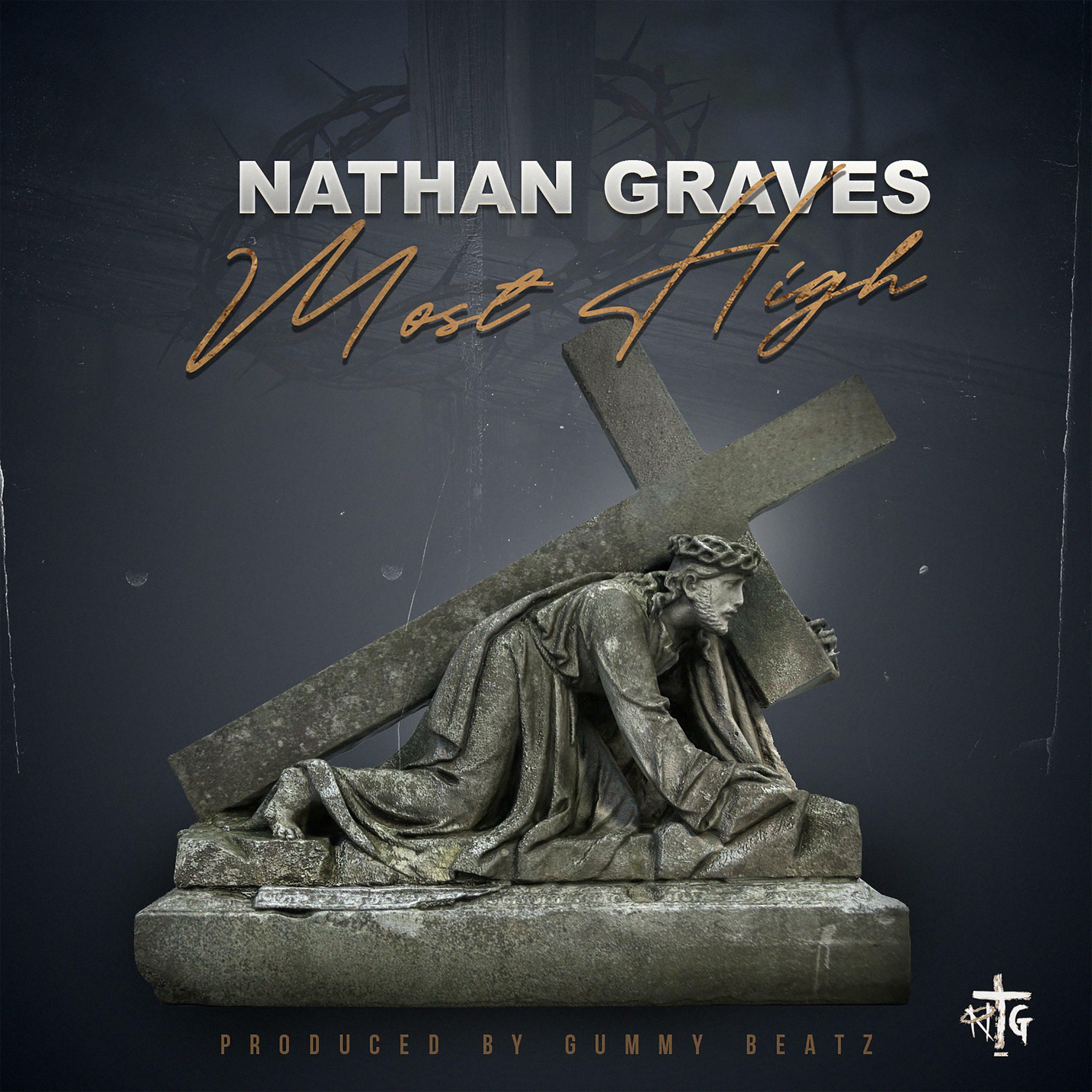 Nathan Graves - Most High | iHeart