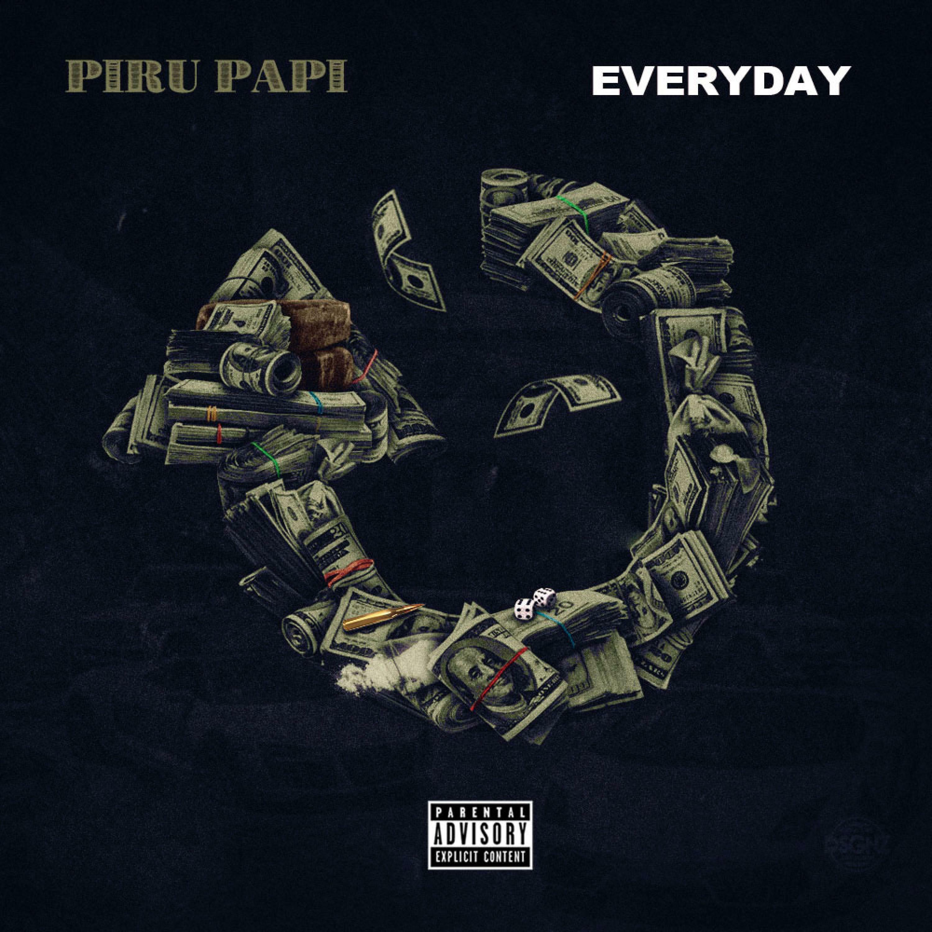 Piru Papi - Everyday | iHeart
