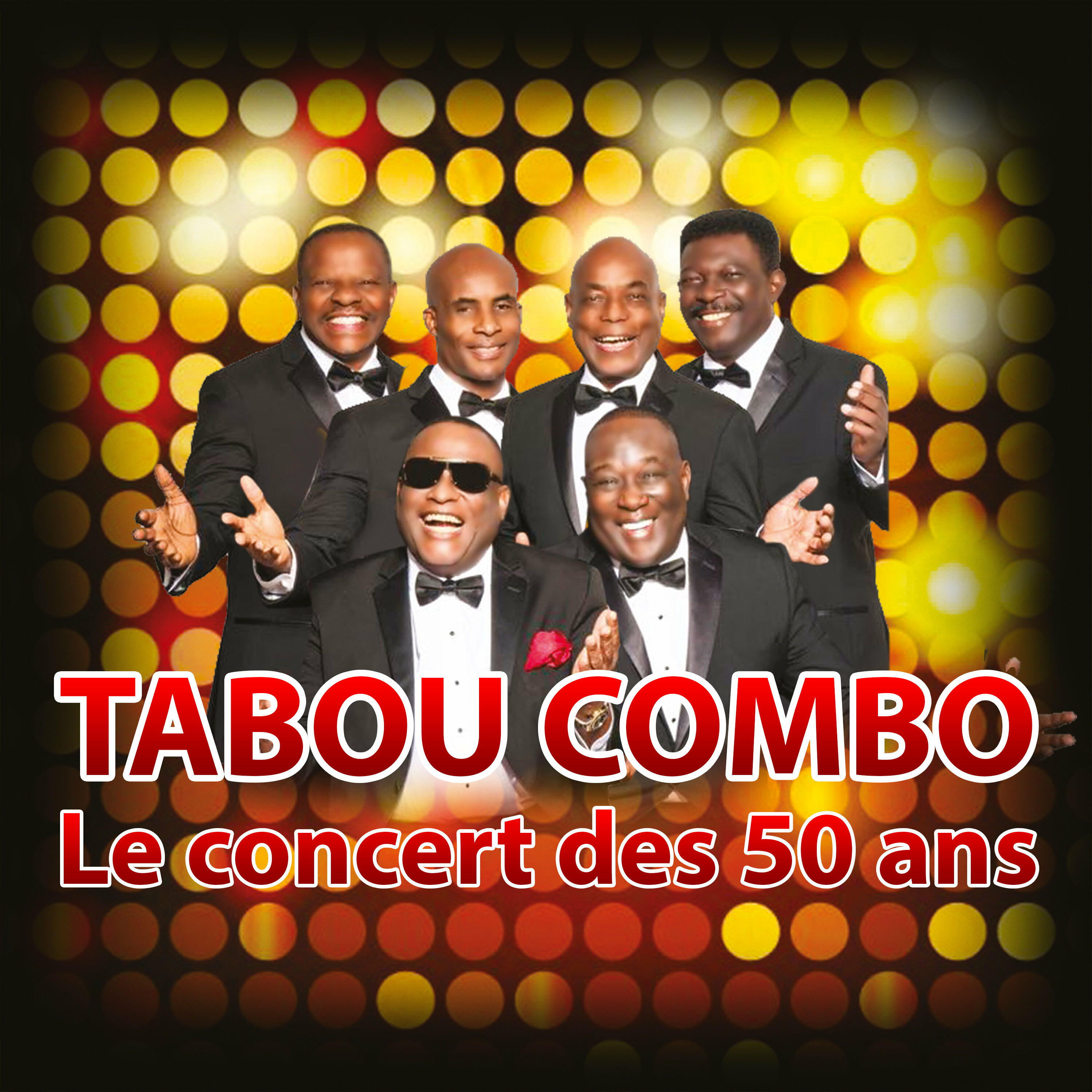 Tabou Combo - Le concert des 50 ans | iHeart
