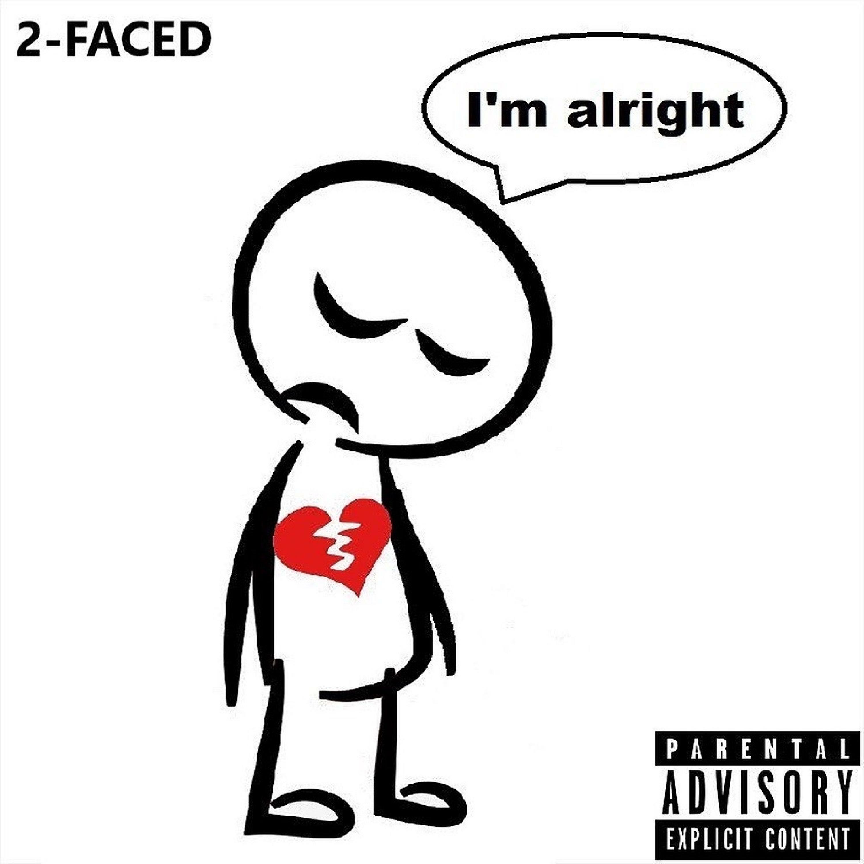 2faced - I'm Alright | iHeart
