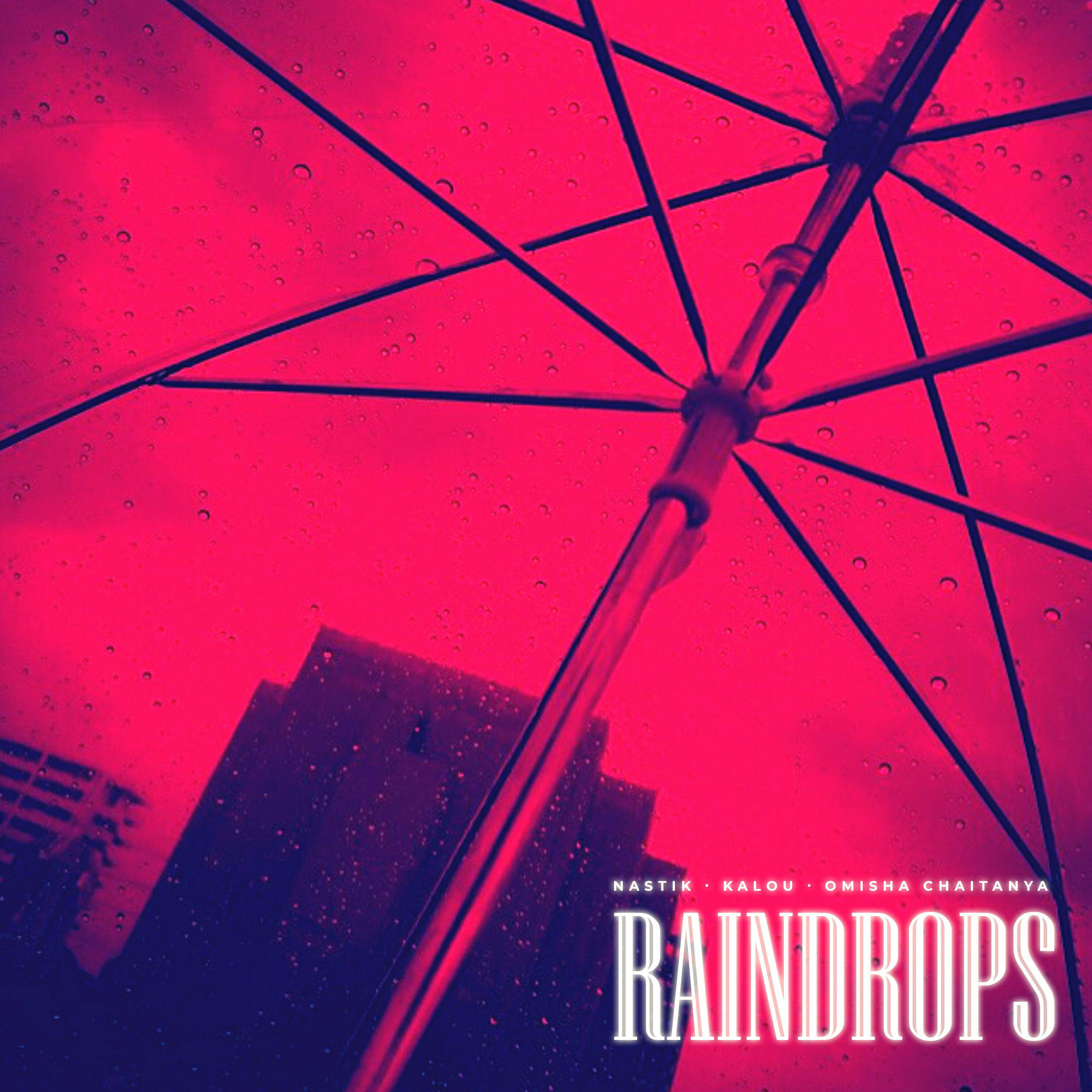 Nastik - Raindrops | iHeart