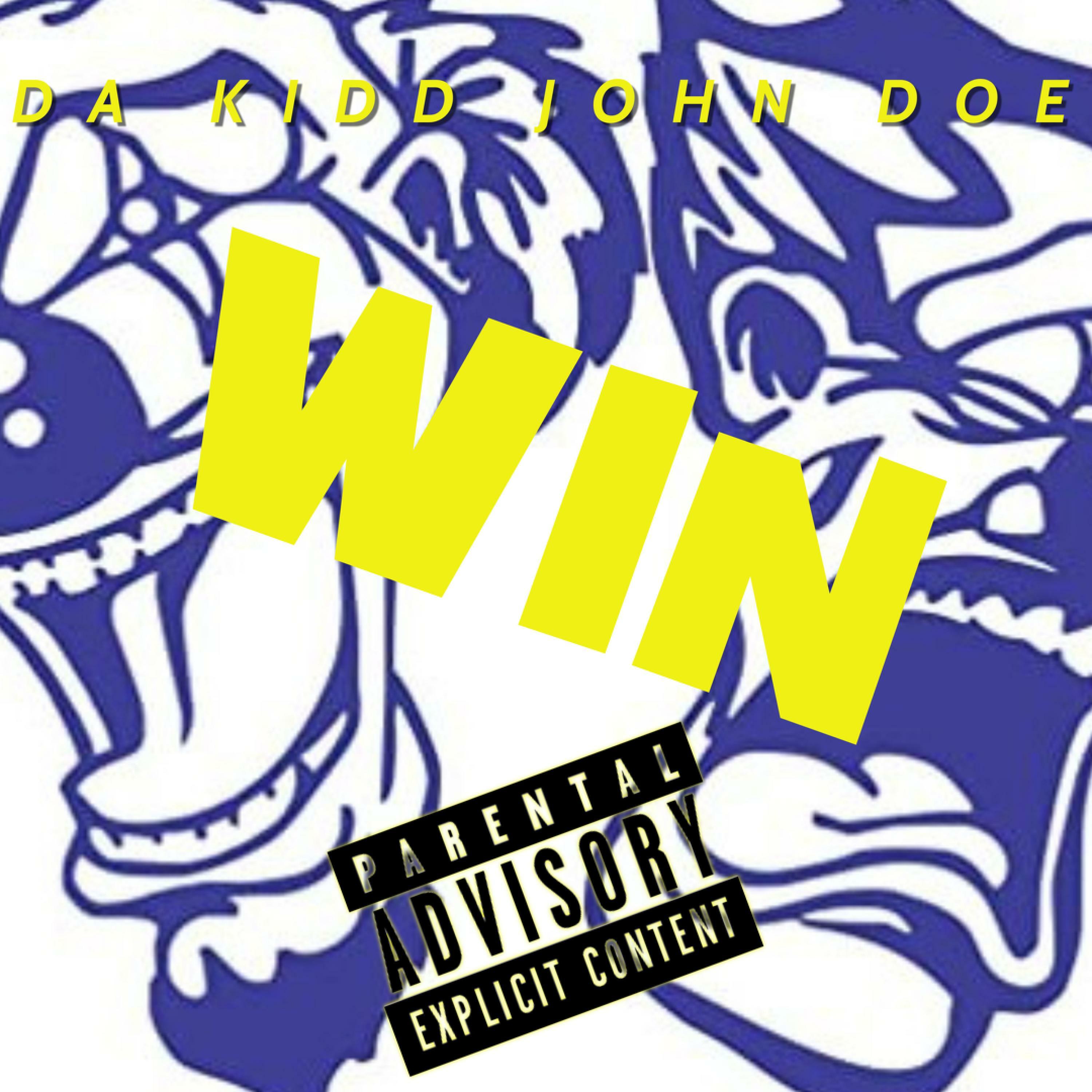 Da Kidd John Doe - Win | iHeart