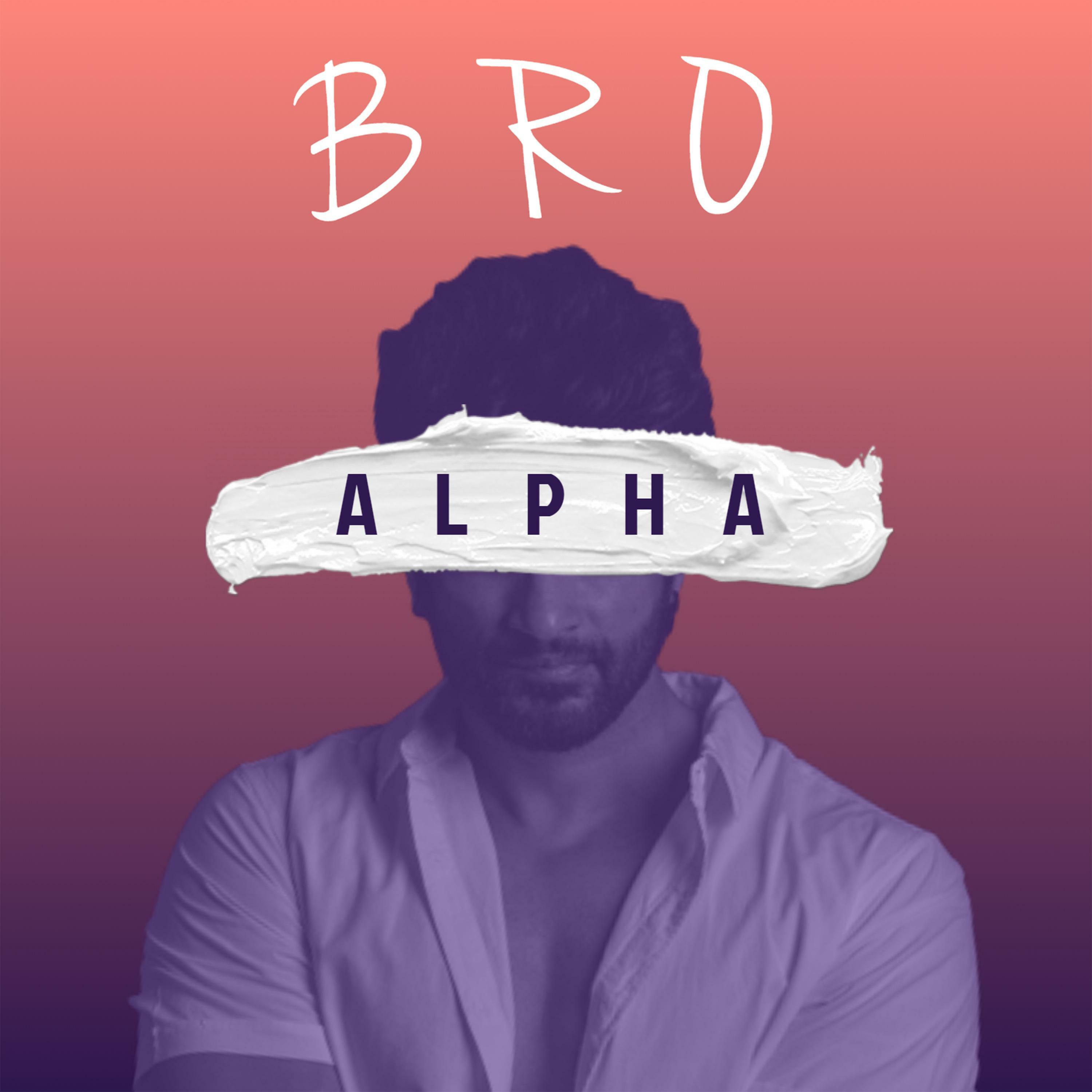 Alpha - Bro | iHeart