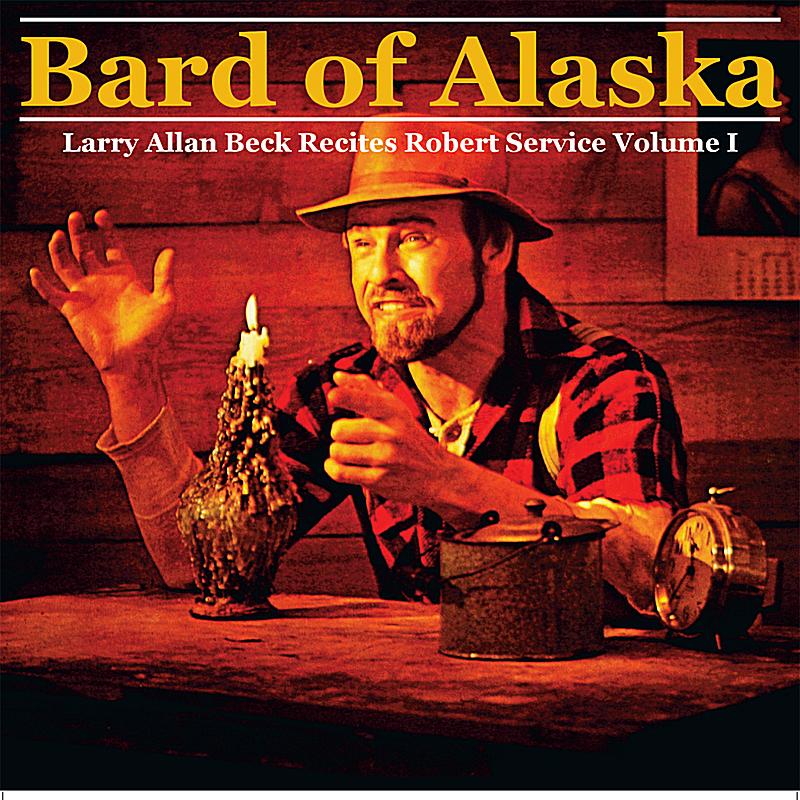 Larry Allan Beck - Bard of Alaska, Vol. I | iHeart