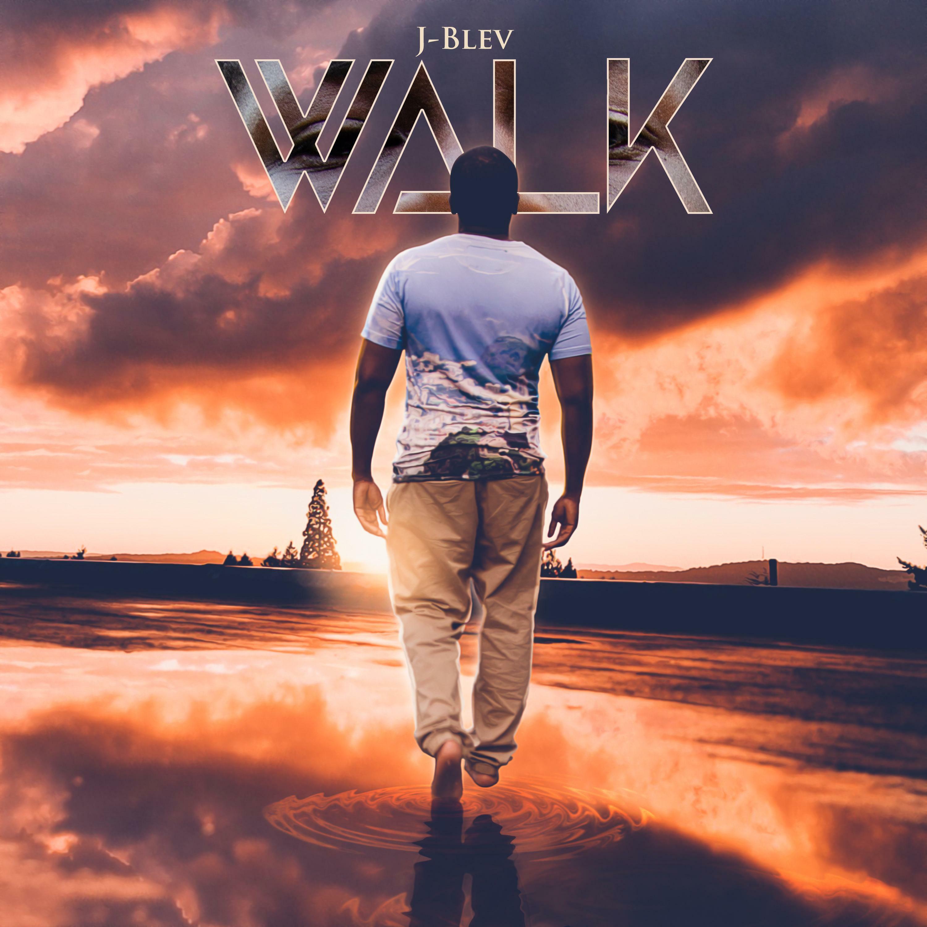 J-Blev - Walk | iHeart