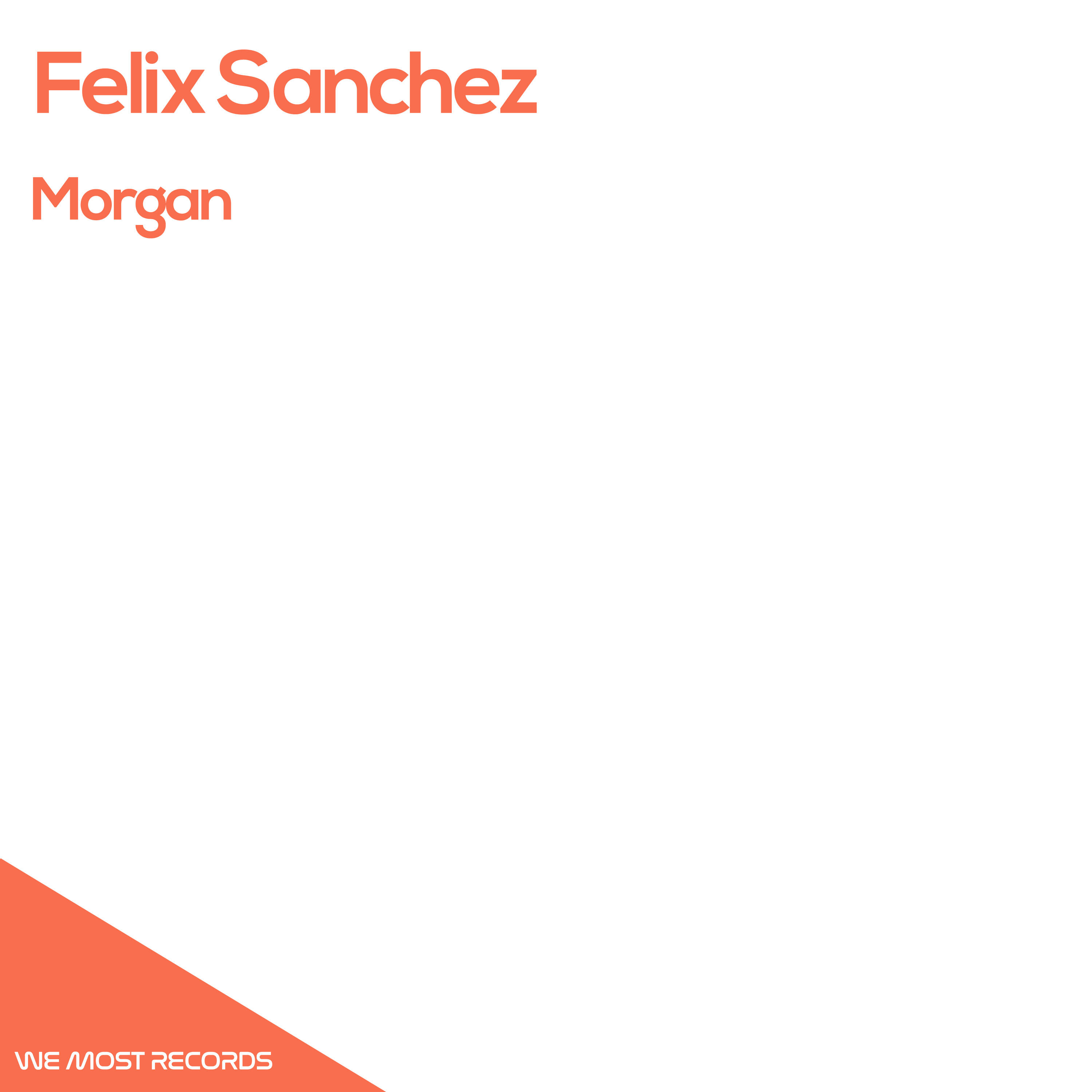 Felix Sanchez - Morgan | iHeart