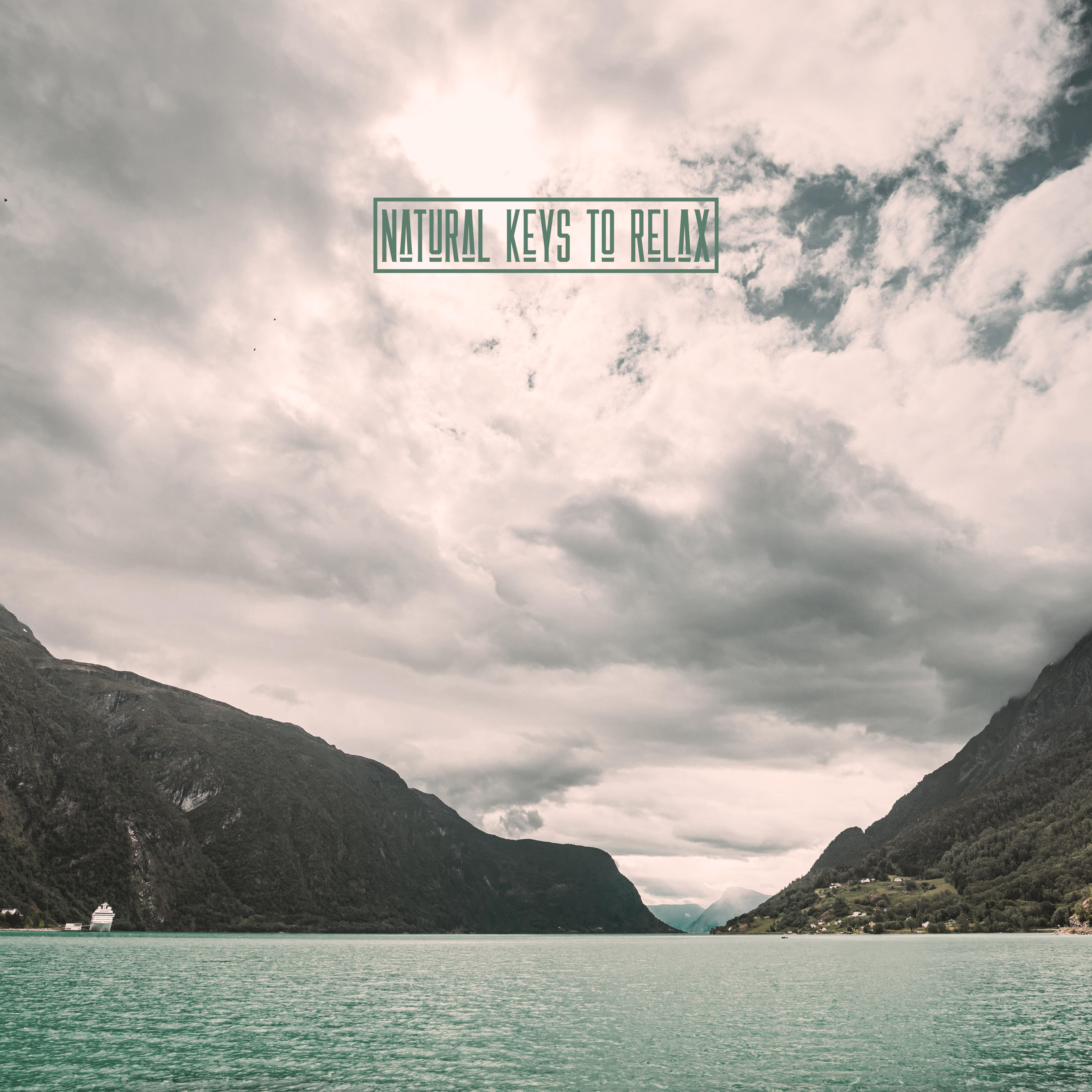 Sounds Of Nature - Natural Keys to Relax - Collection of Sounds of ...