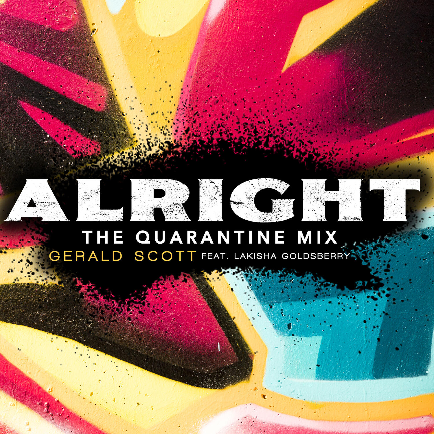 Gerald Scott - Alright (Quarantine Mix) [feat. Lakisha Goldsberry] | iHeart