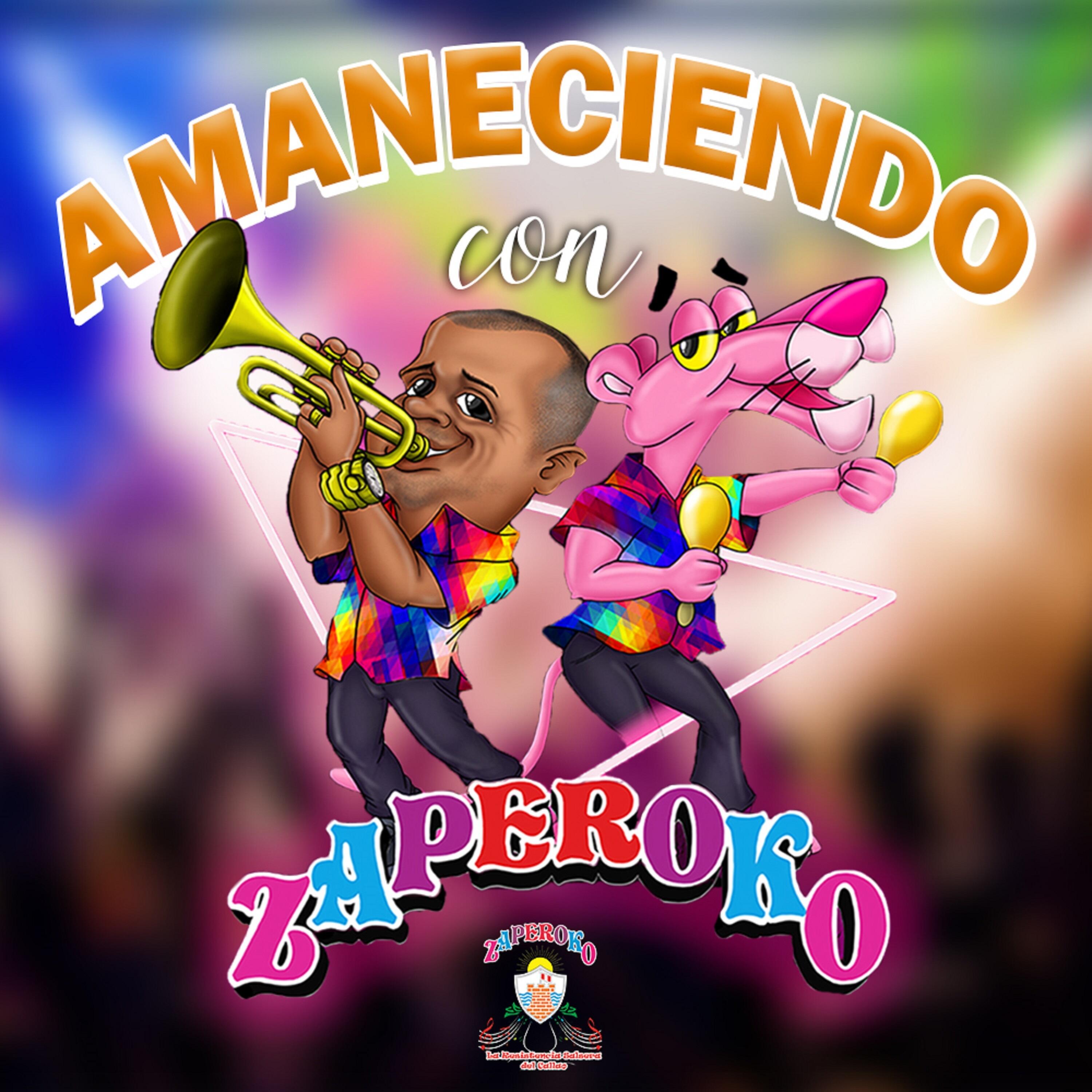 ZAPEROKO La Resistencia Salsera del Callao - Amaneciendo Con Zaperoko ...