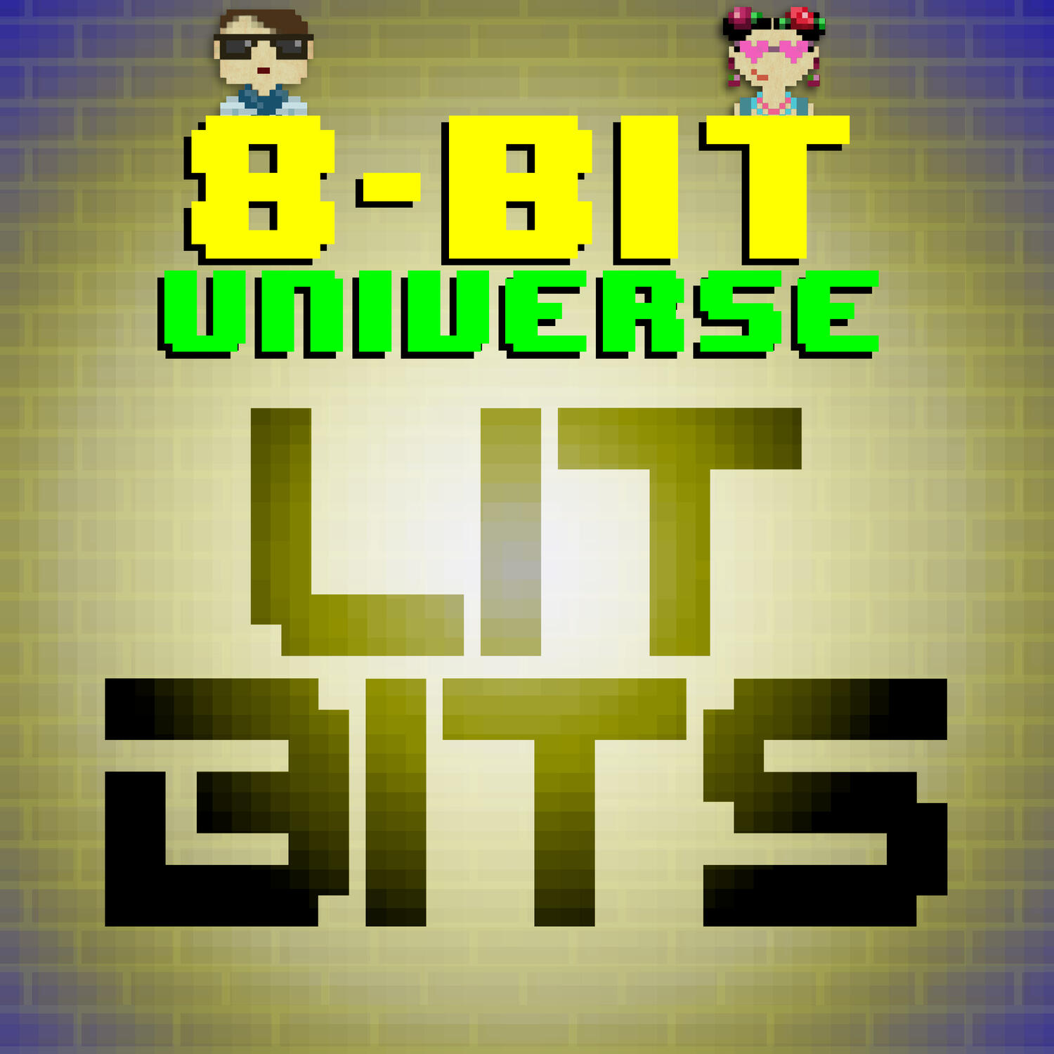 8 Bit Universe - Lit Bits | iHeart