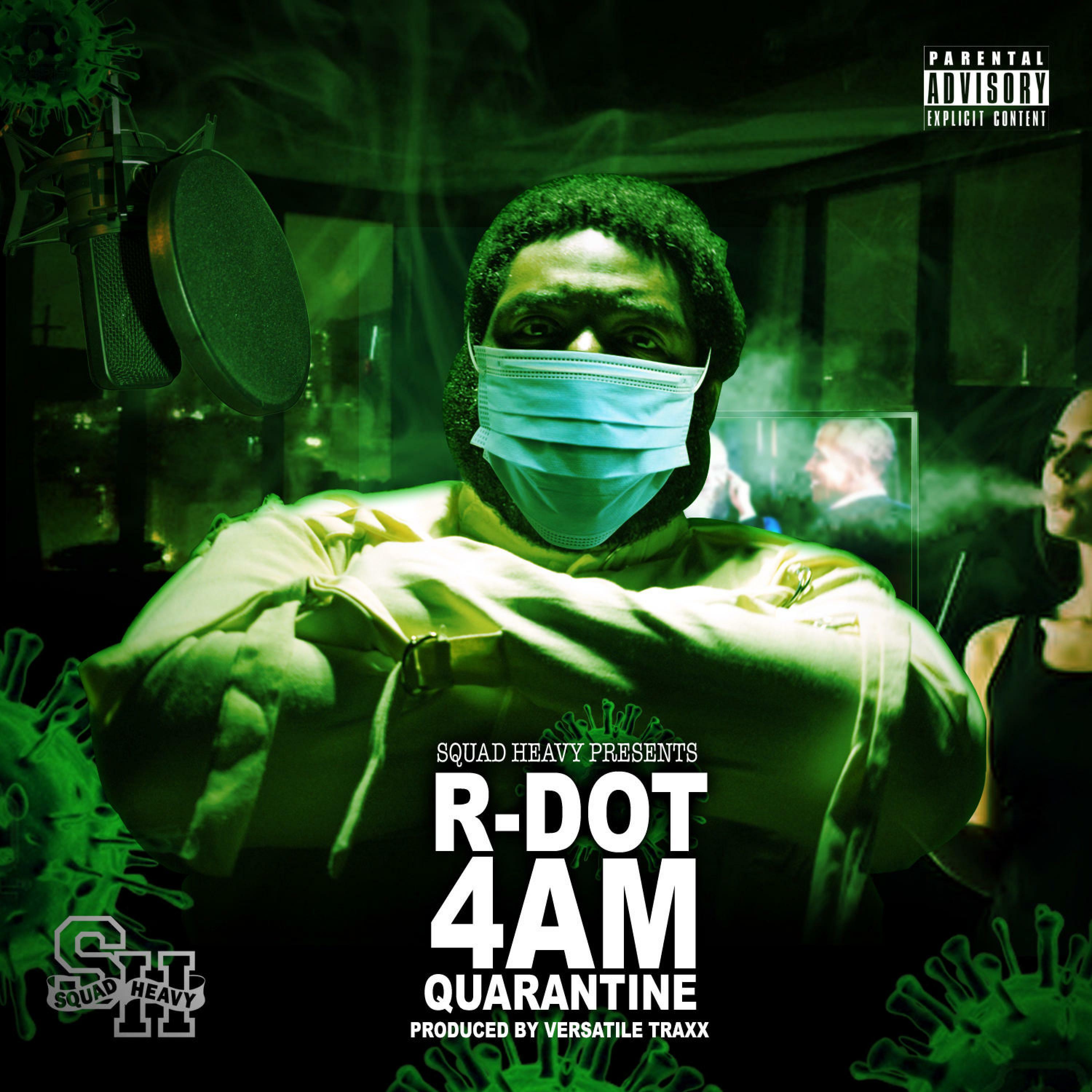Rdot - 4am Quarantine | iHeart