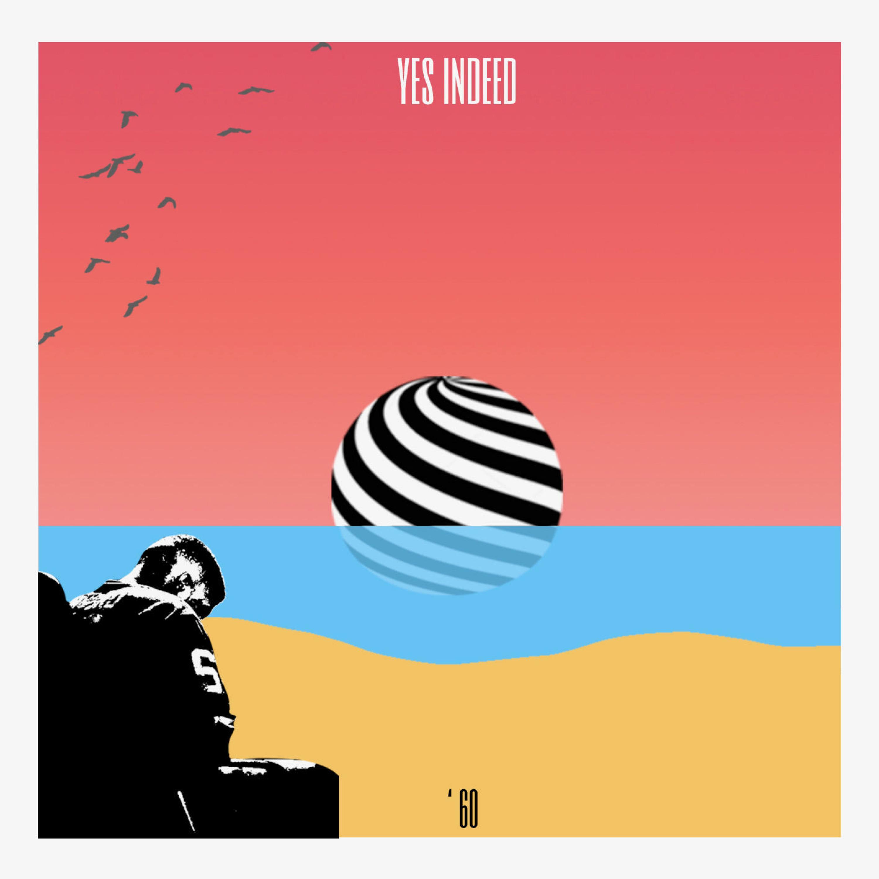 60 - Yes Indeed | iHeart