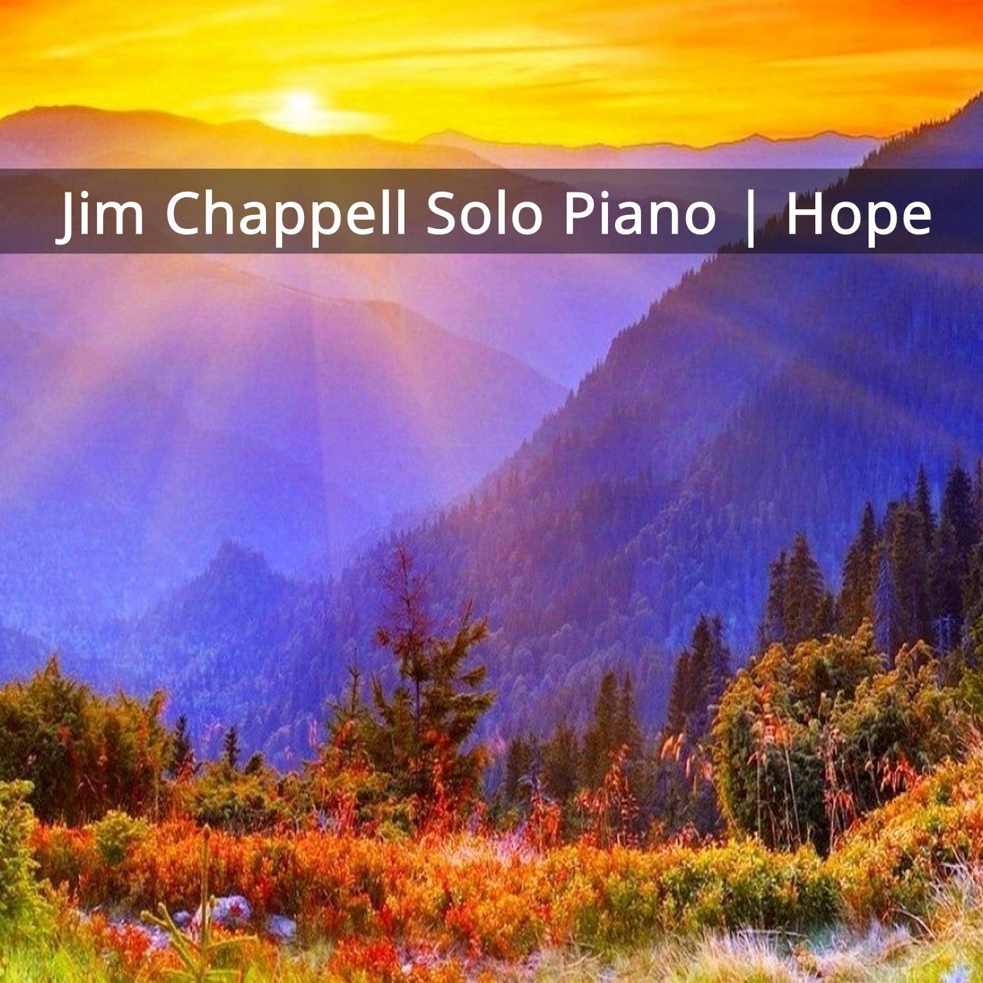 Jim Chappell - Hope | iHeart