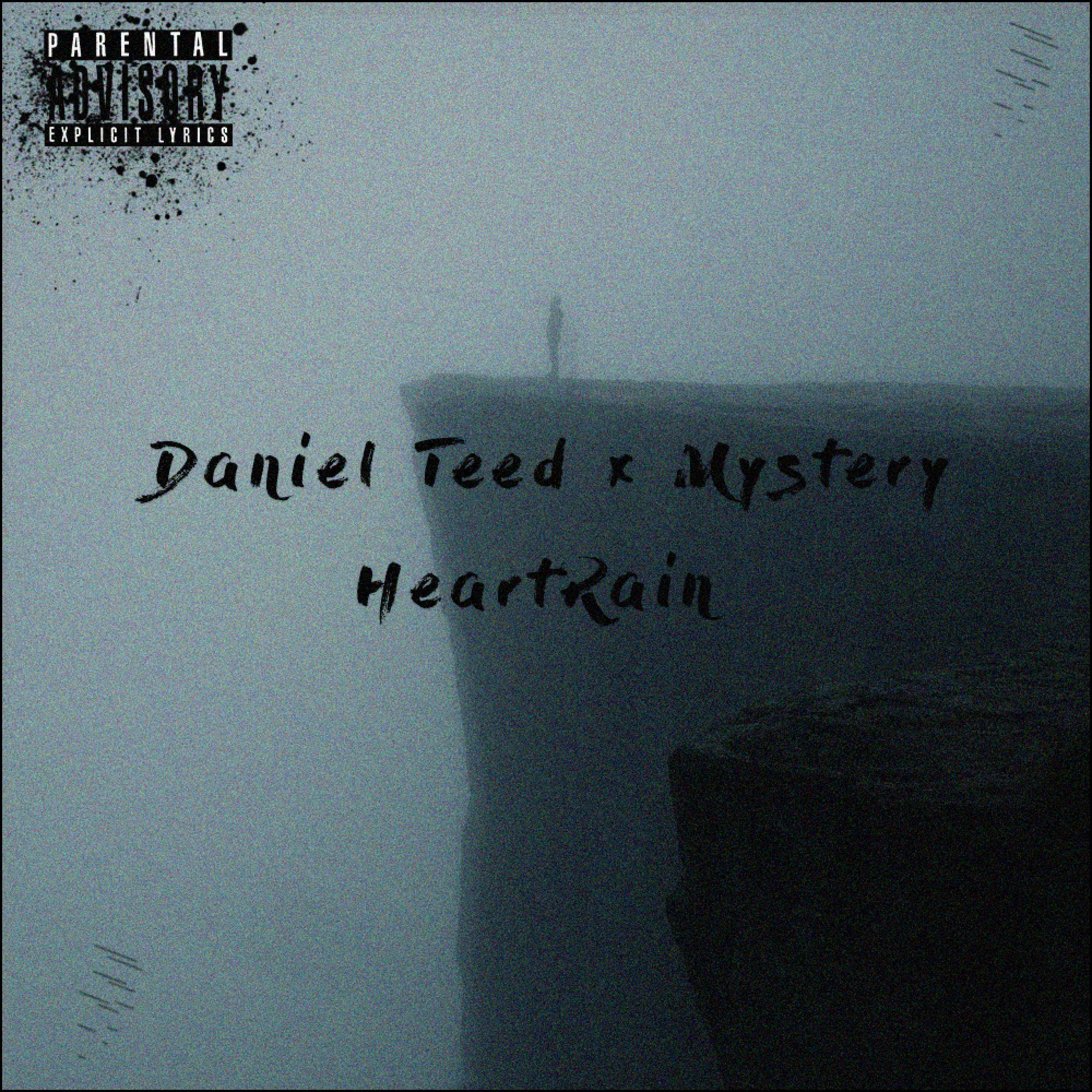 Daniel Teed - HeartRain X Mystery | iHeart Daniel Teed - HeartRain X Mystery | iHeart