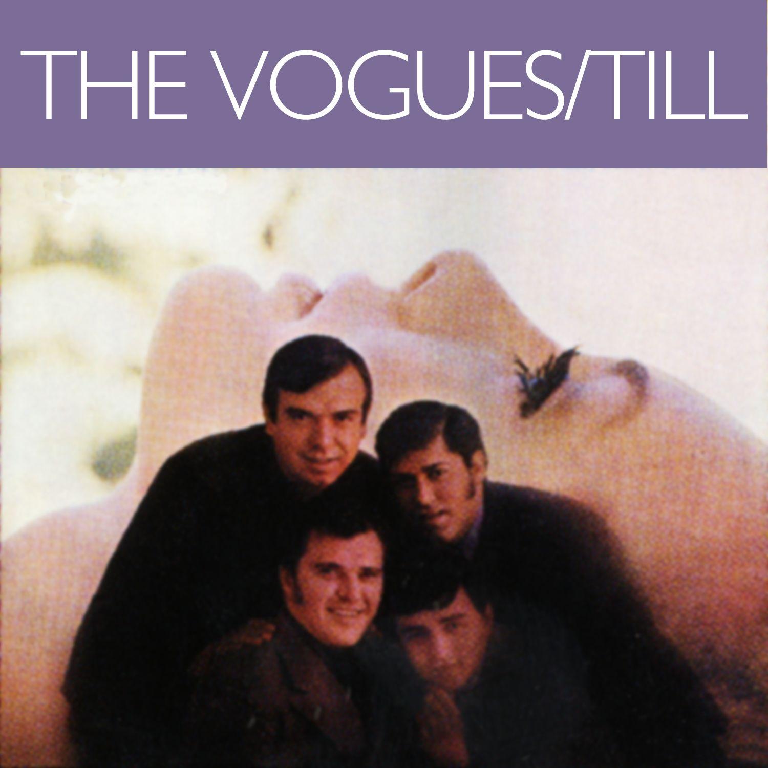 The Vogues - Till | iHeart
