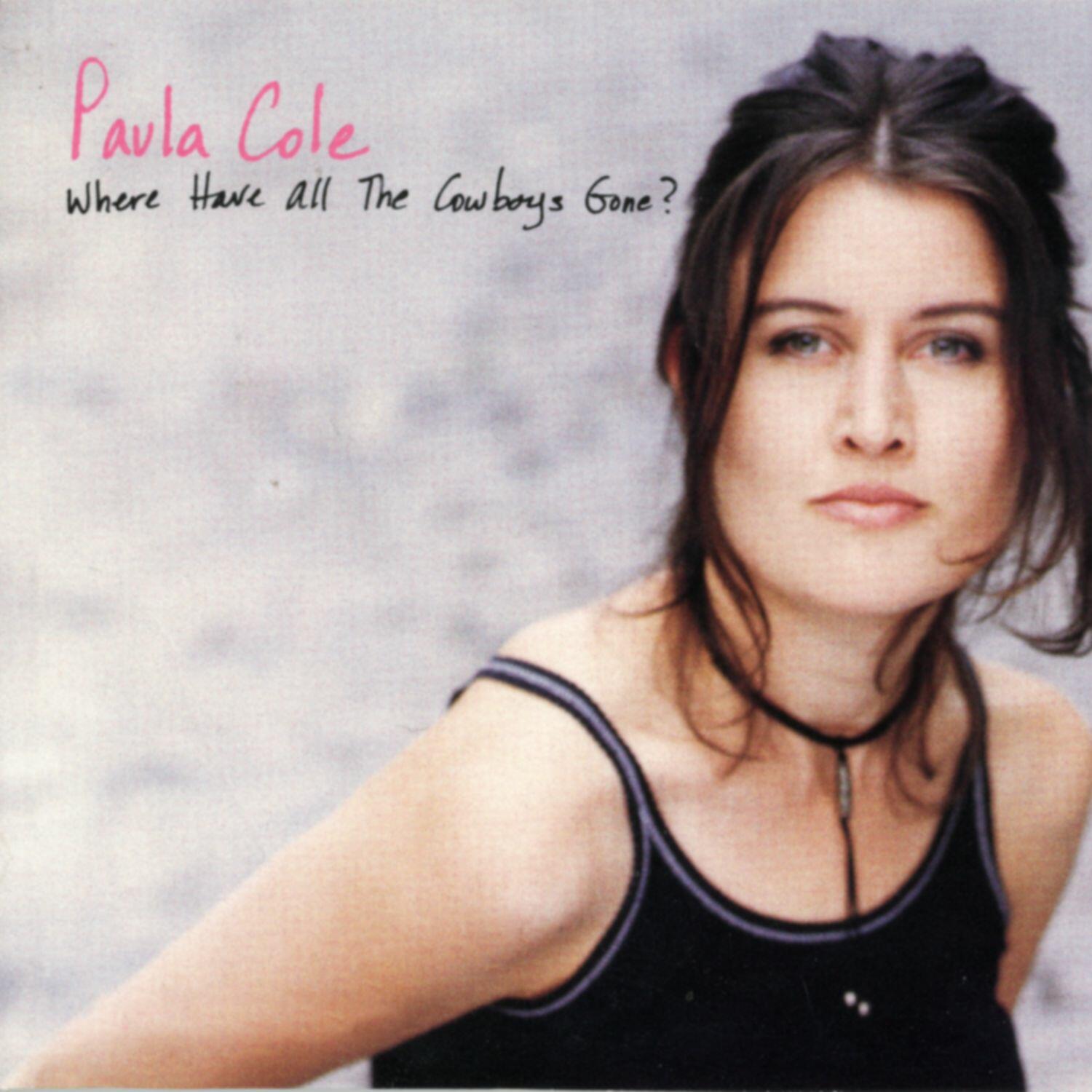 Paula Cole - Where Have All The Cowboys Gone | iHeart