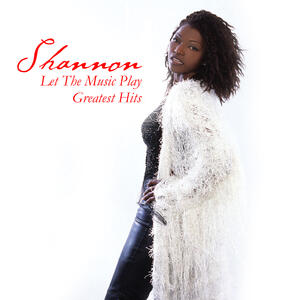 Shannon - Let The Music Play - Greatest Hits | iHeart