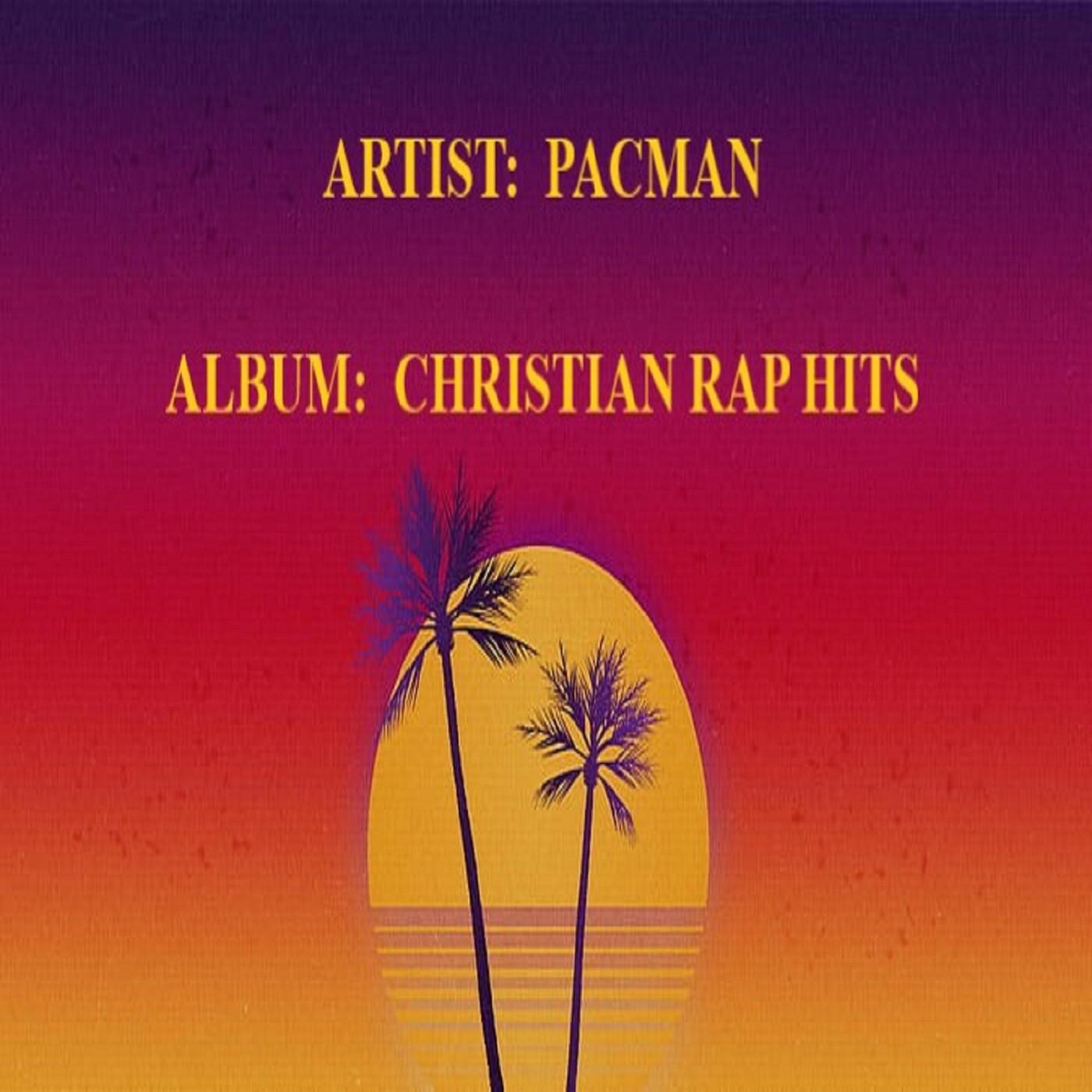 PacMan - Christian Rap Hits | iHeart
