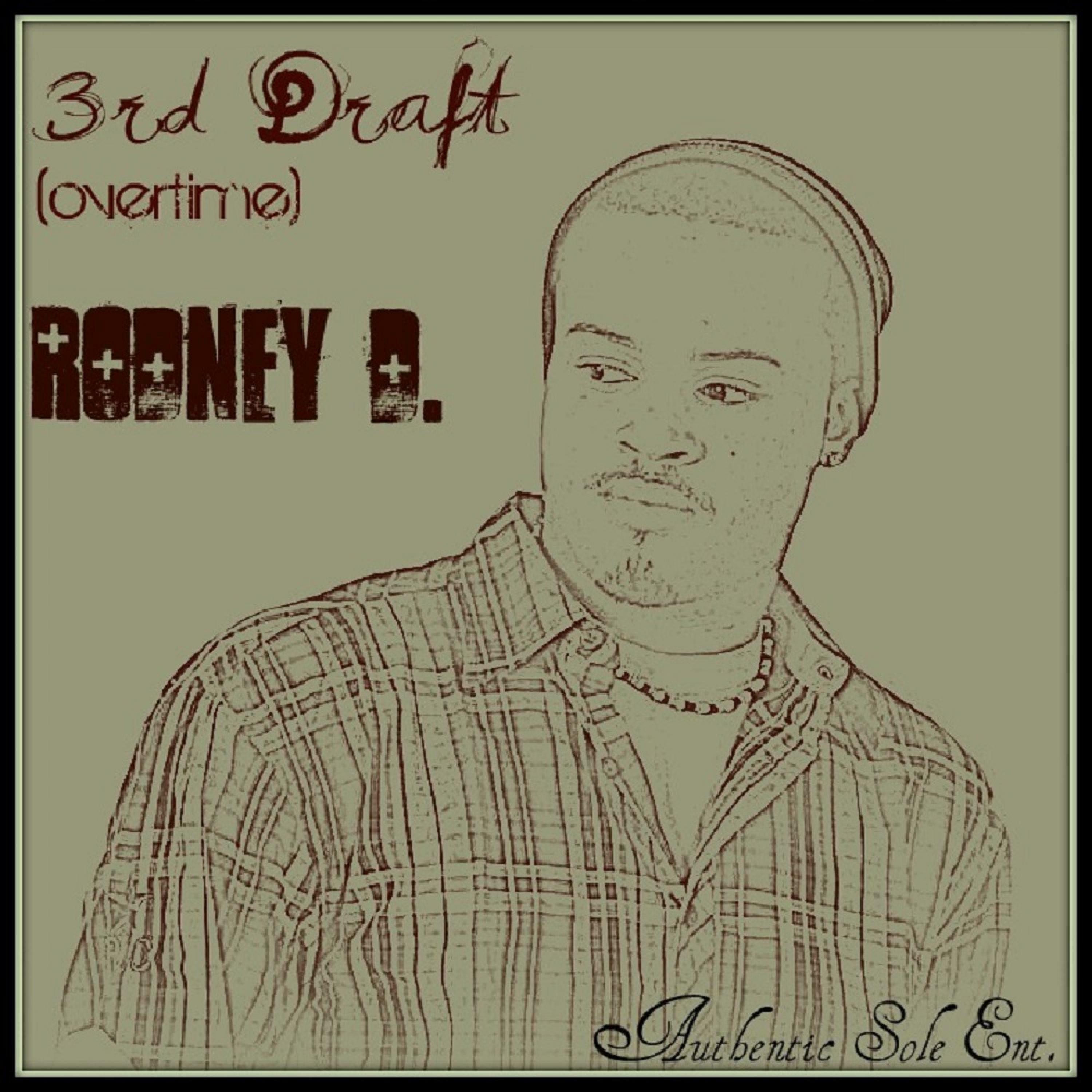 Rodney D. - Overtime | iHeart
