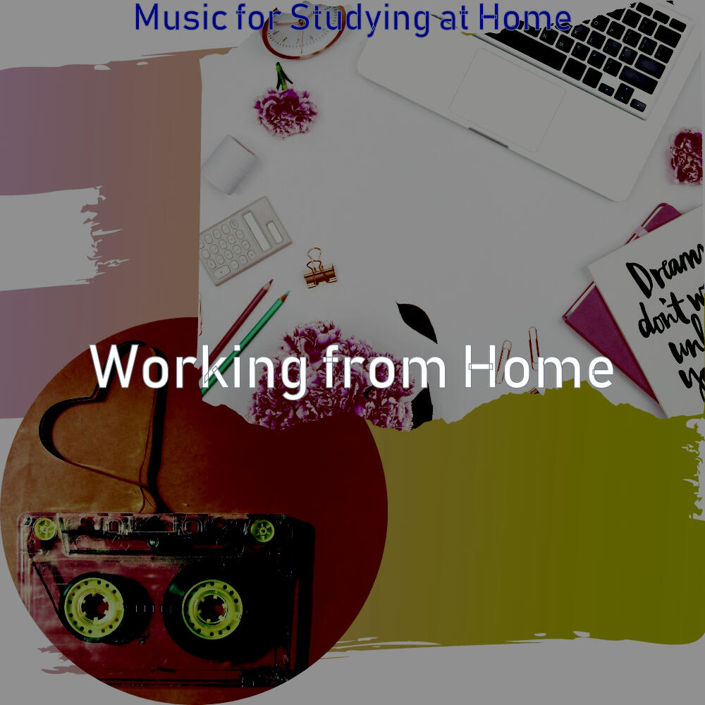 Working from Home - Music for Studying at Home | iHeart