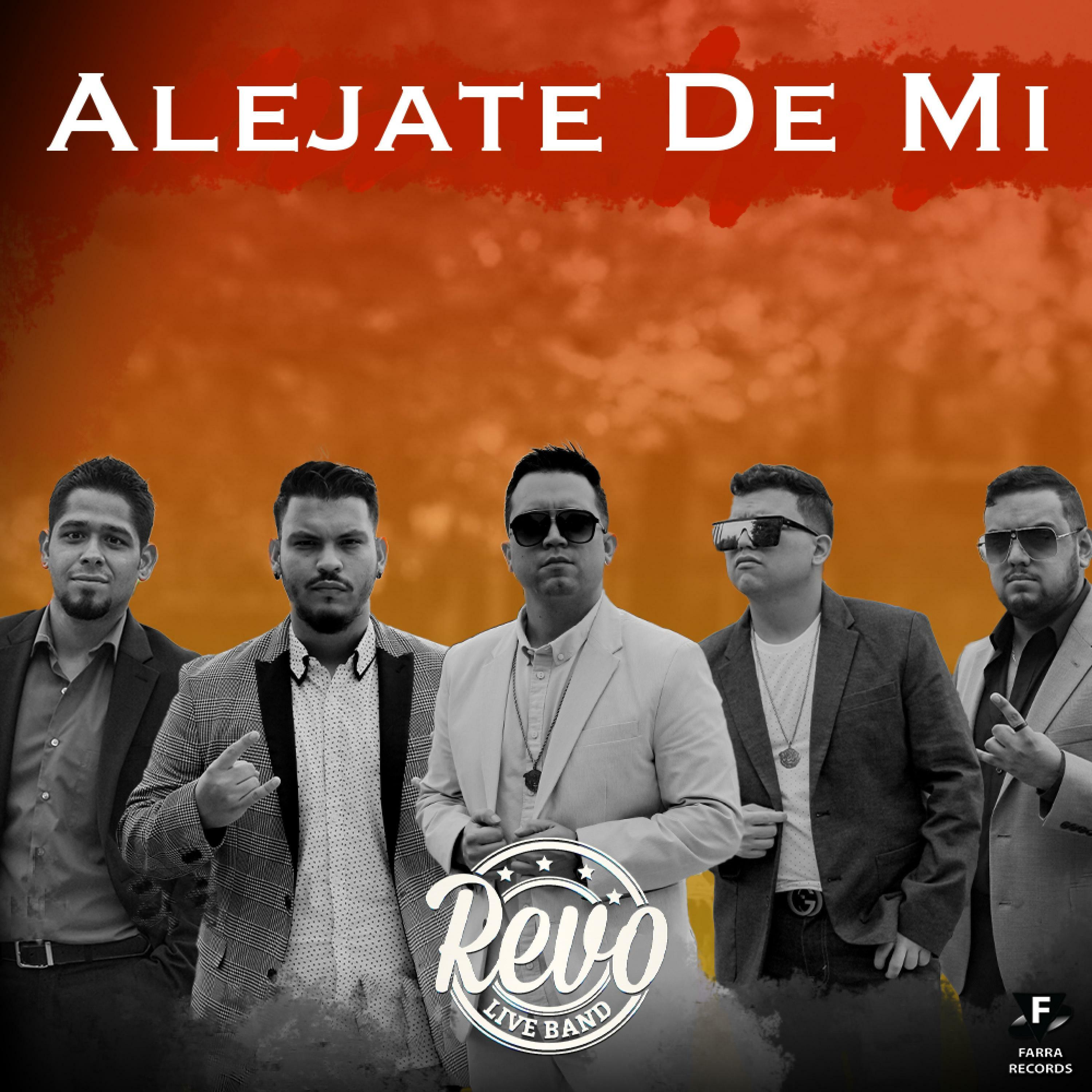 Revo Live Band - Alejate de Mi | iHeart