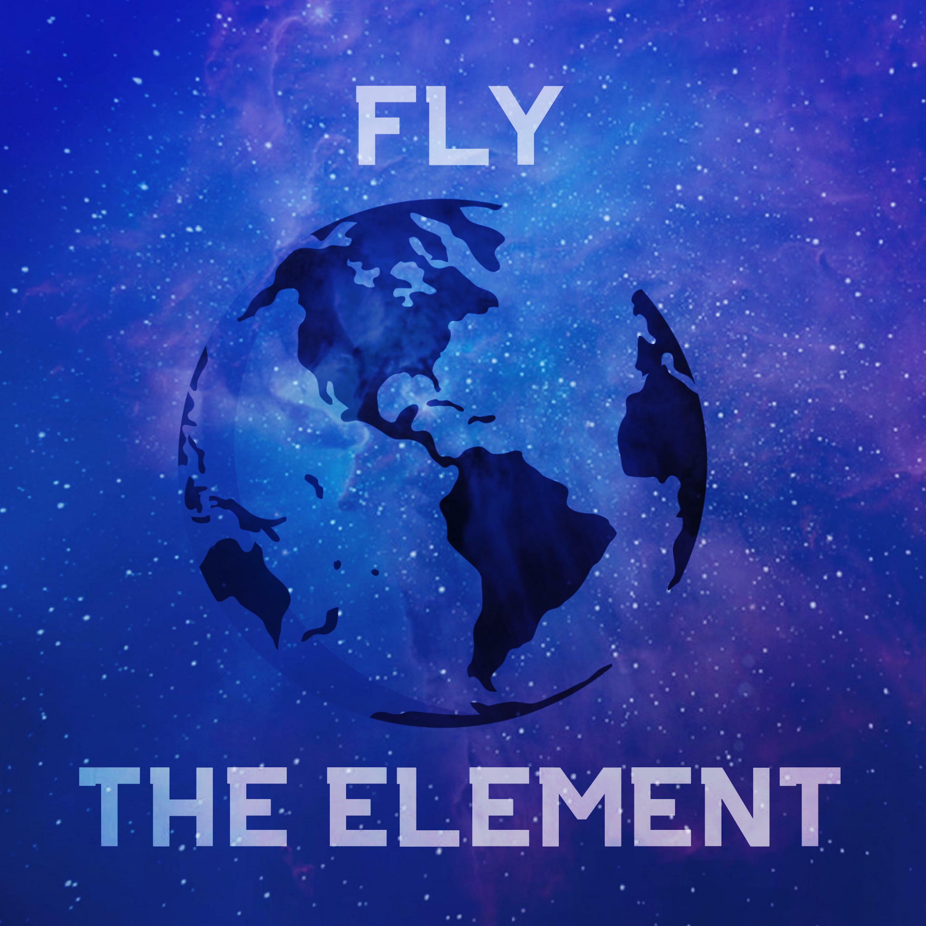 The Element - Fly | iHeart