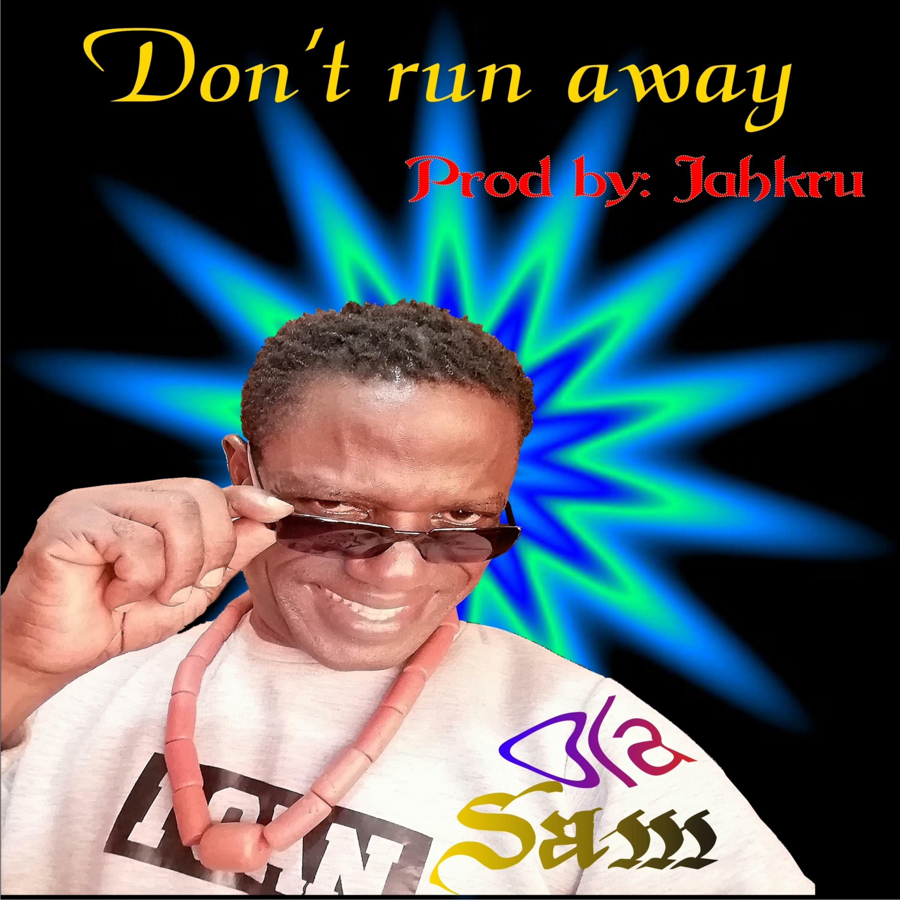 Ola Sam - Don't run away | iHeart