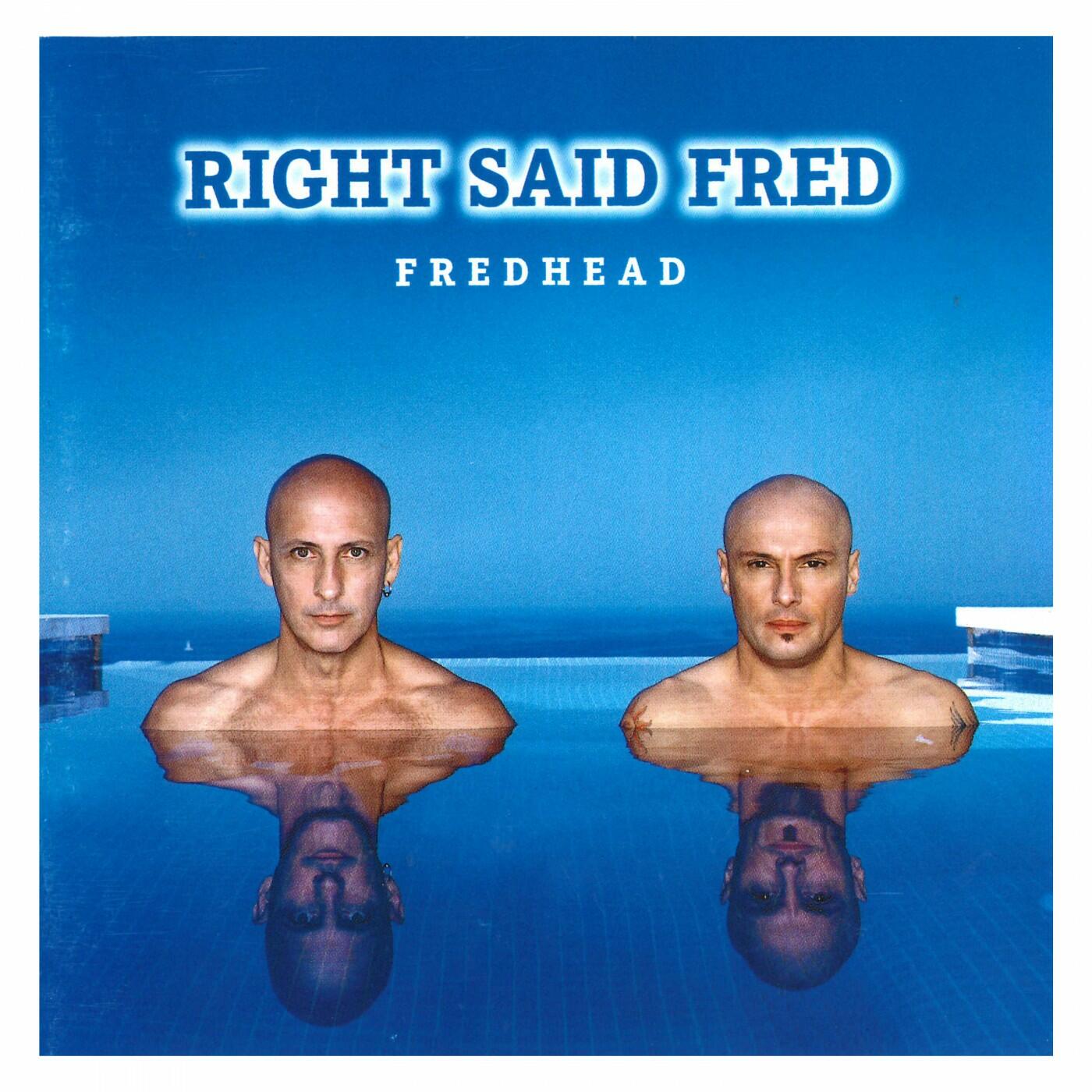 Right Said Fred - Fredhead | iHeart