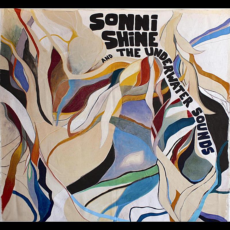 Sonni Shine & the Underwater Sounds - Sonni Shine & the Underwater ...
