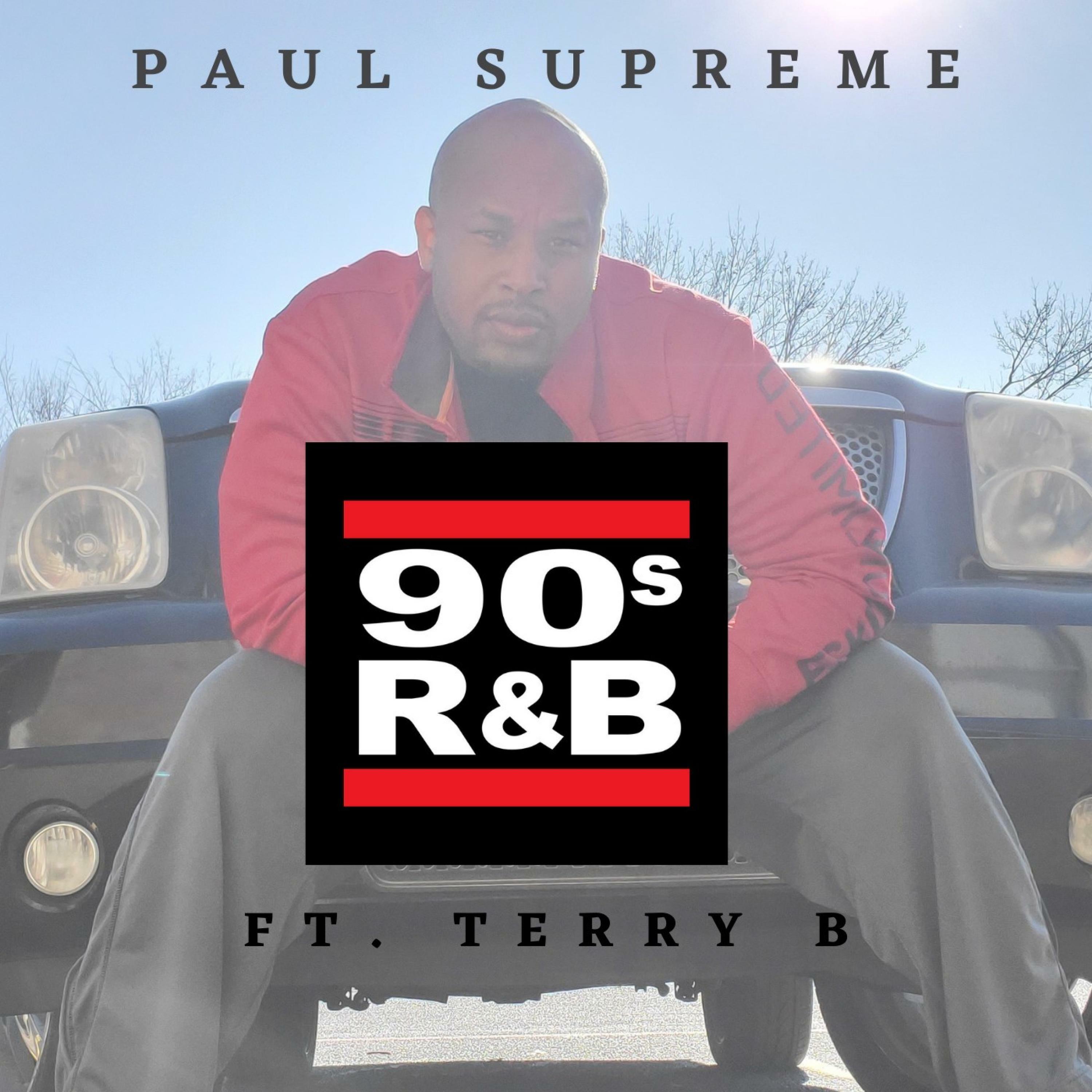 Paul Supreme - 90s R&B | iHeart