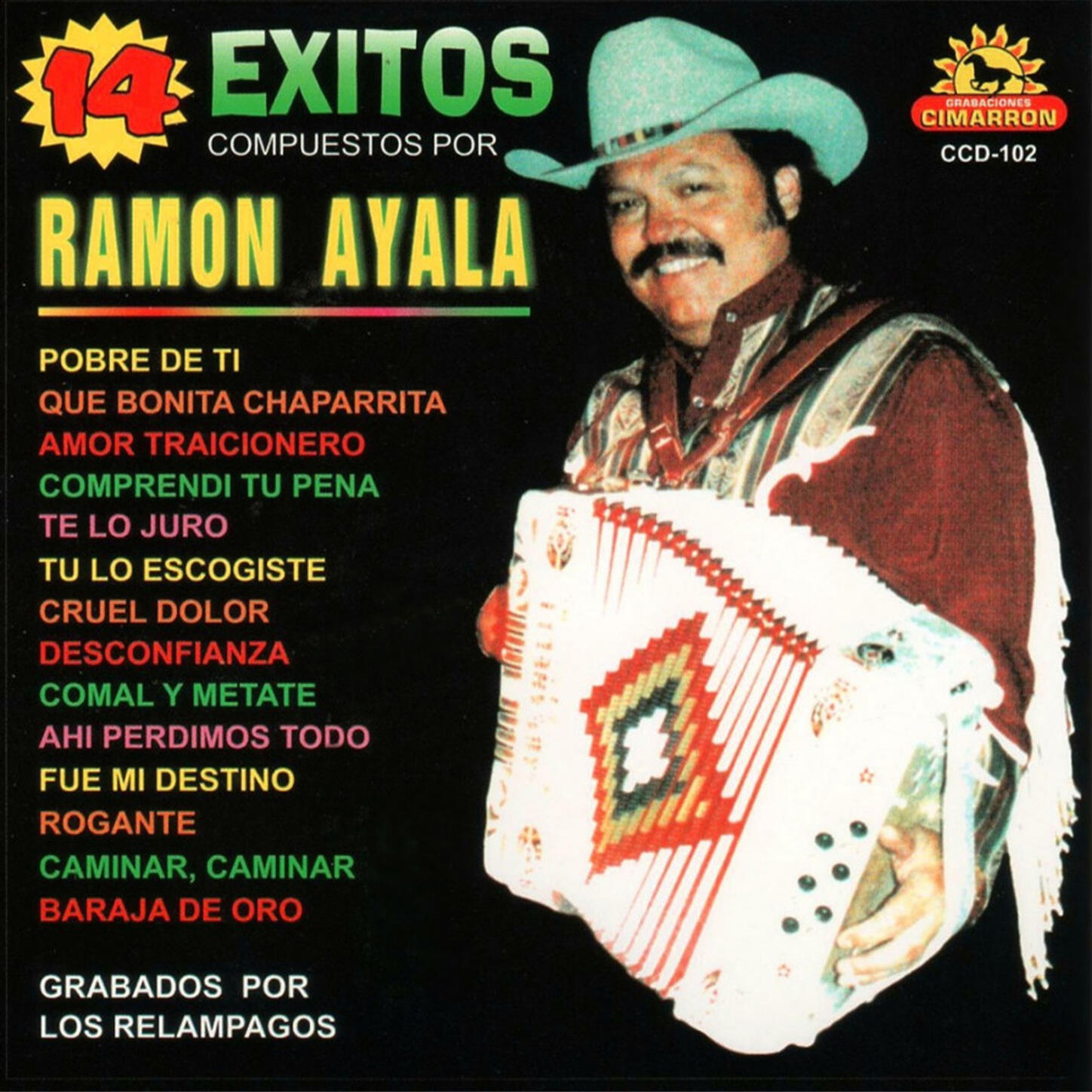 Los Relámpagos - 14 Exitos Compuestos Por Ramon Ayala | iHeart