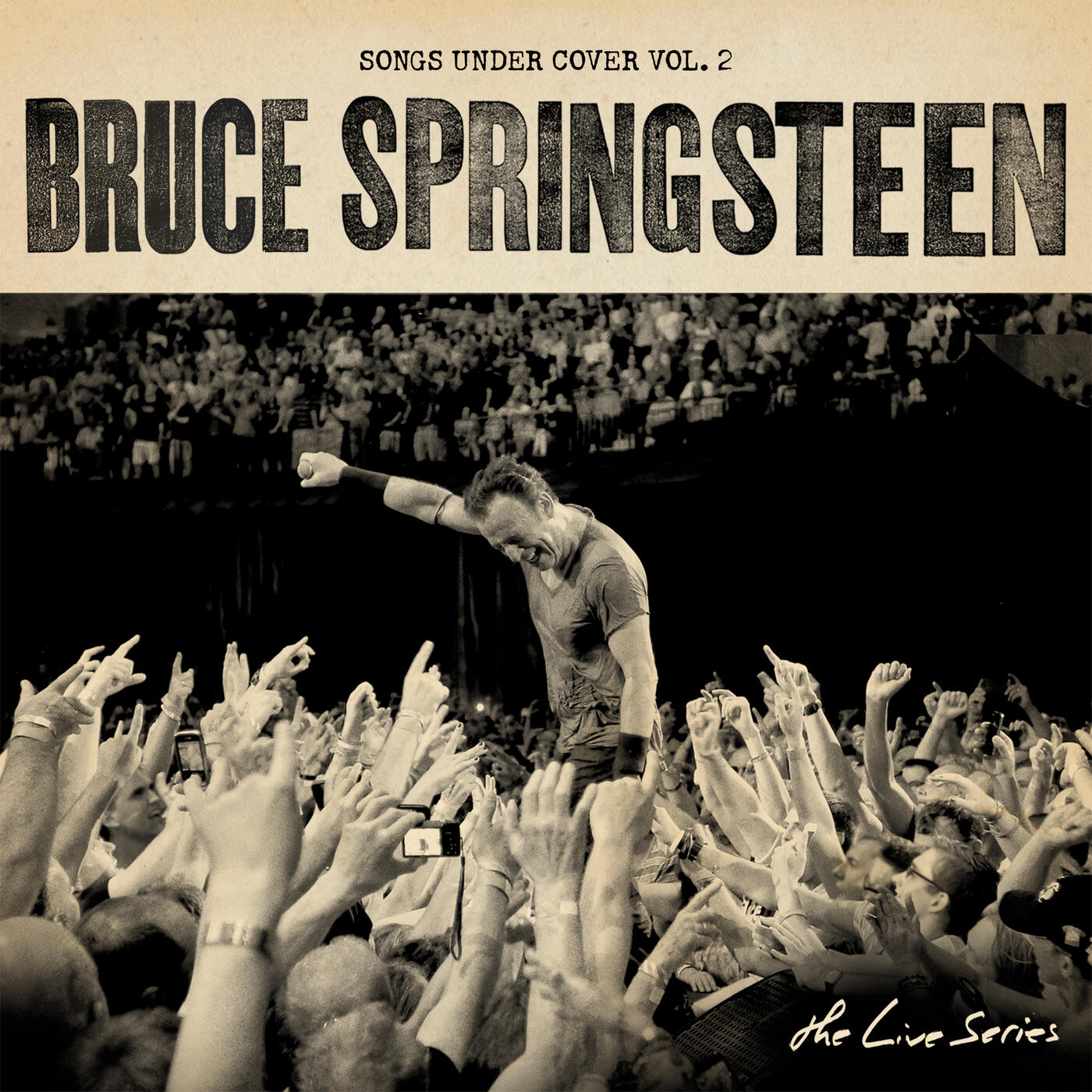 Bruce Springsteen - The Live Series: Songs Under Cover Vol. 2 | iHeart