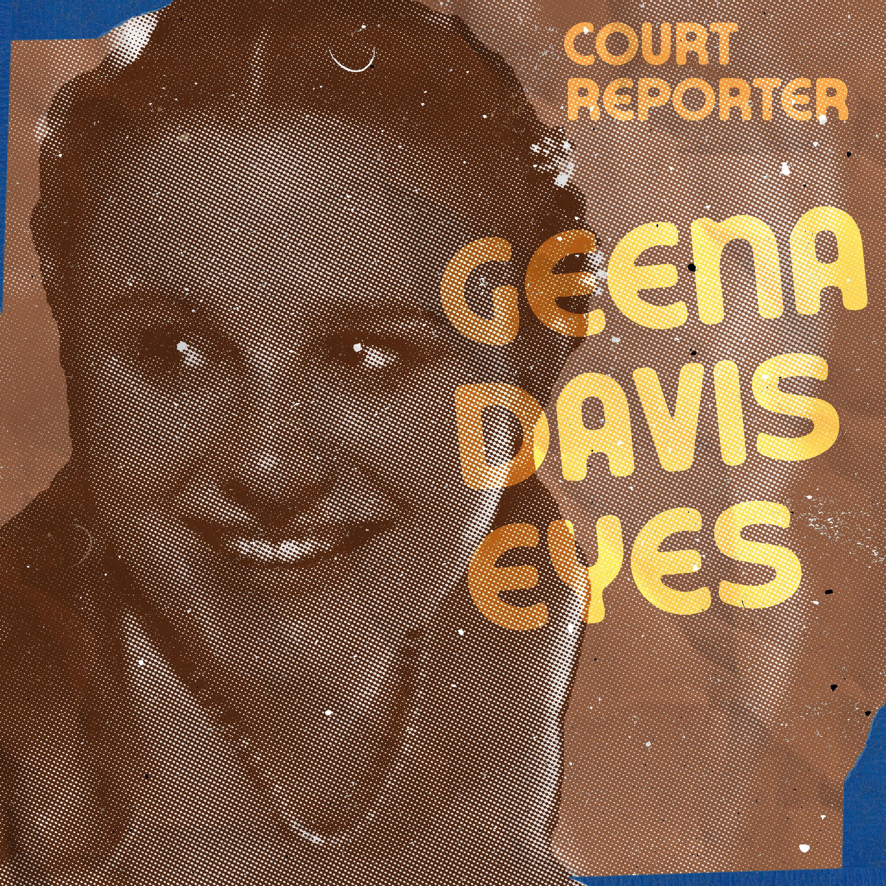 Court Reporter - Geena Davis Eyes | iHeart
