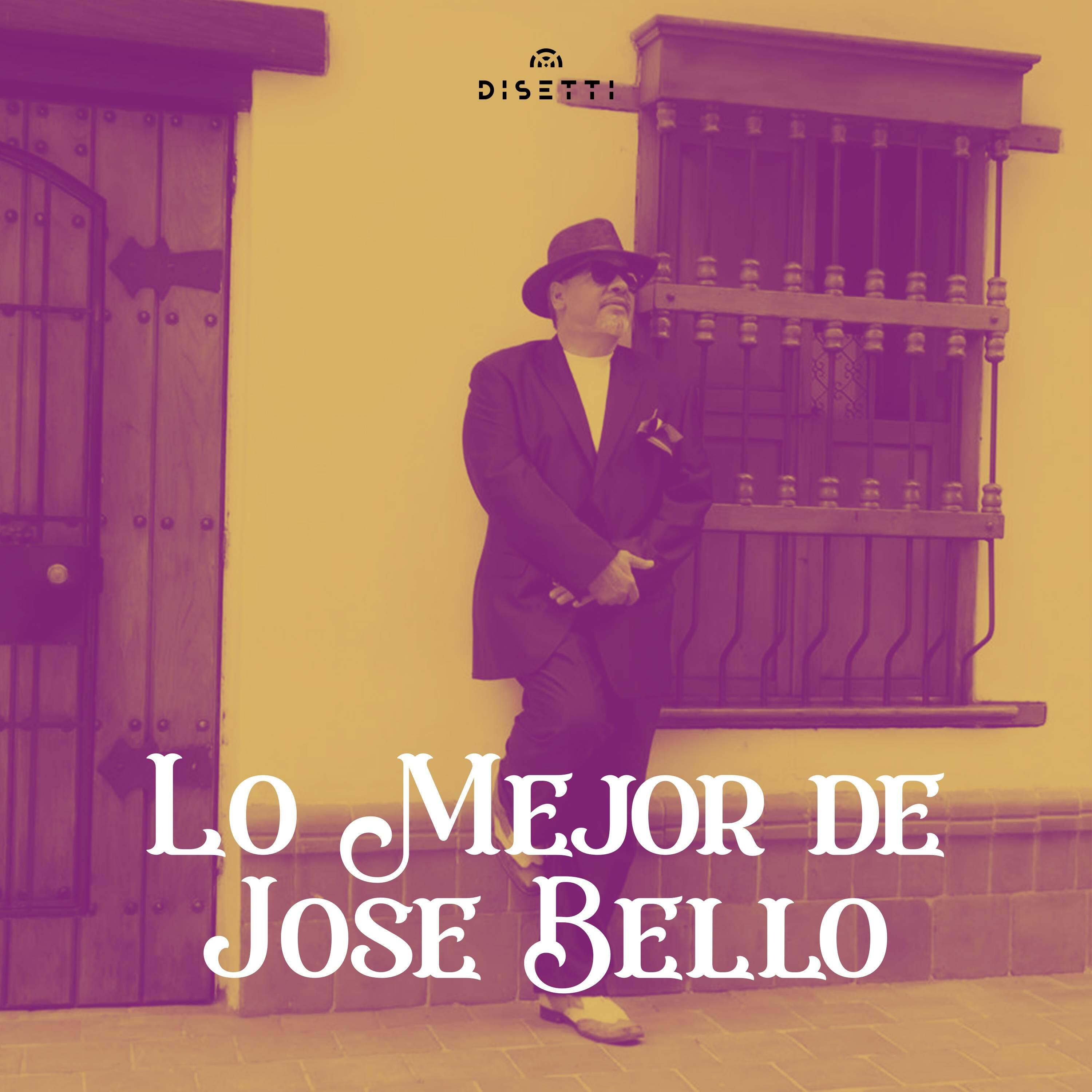 José Bello - Lo Mejor De Jose Bello | iHeart