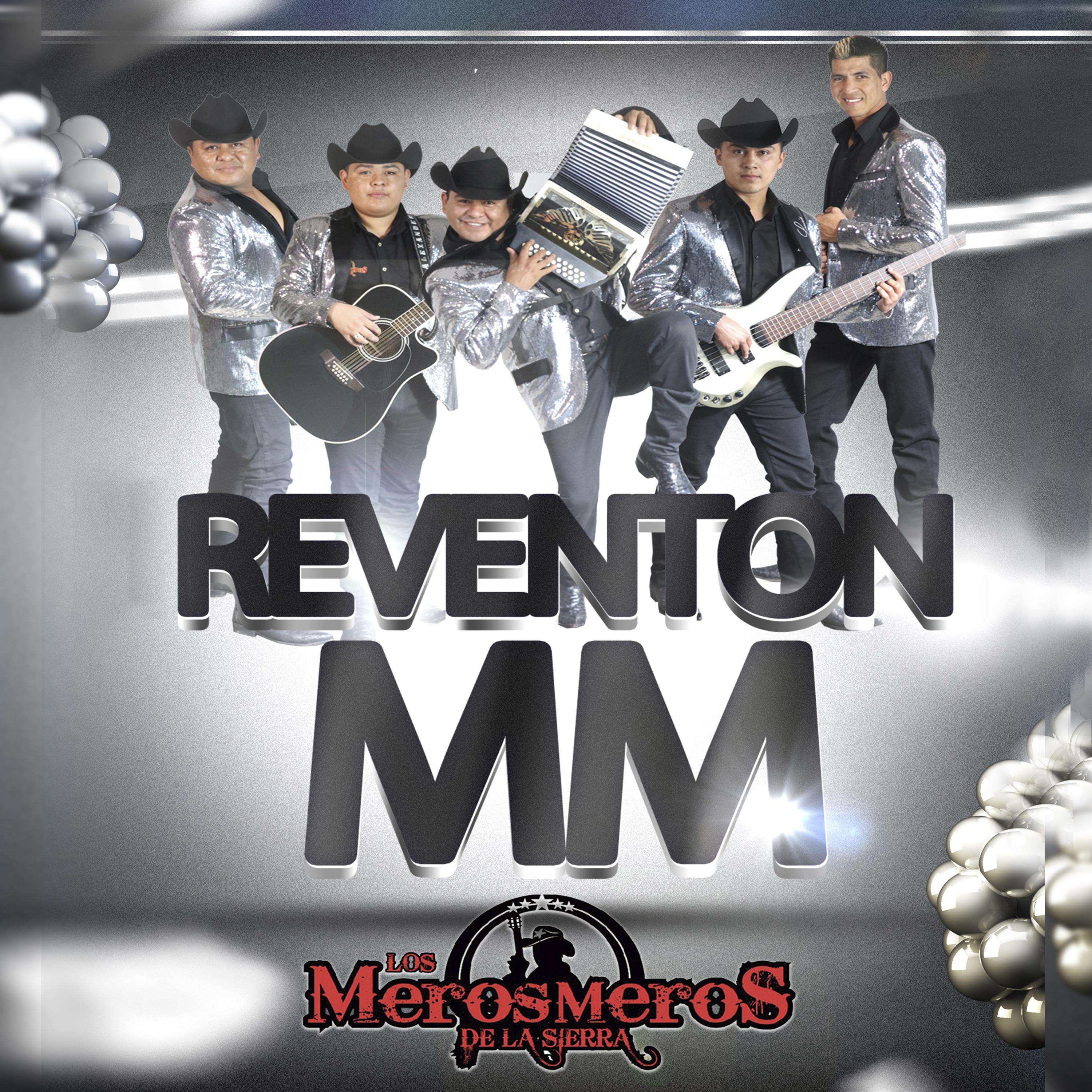 Los Meros Meros De La Sierra Reventon MM IHeart