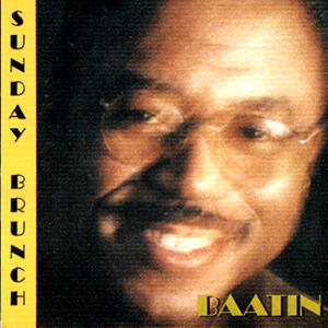 Baatin - Sunday Brunch | iHeart