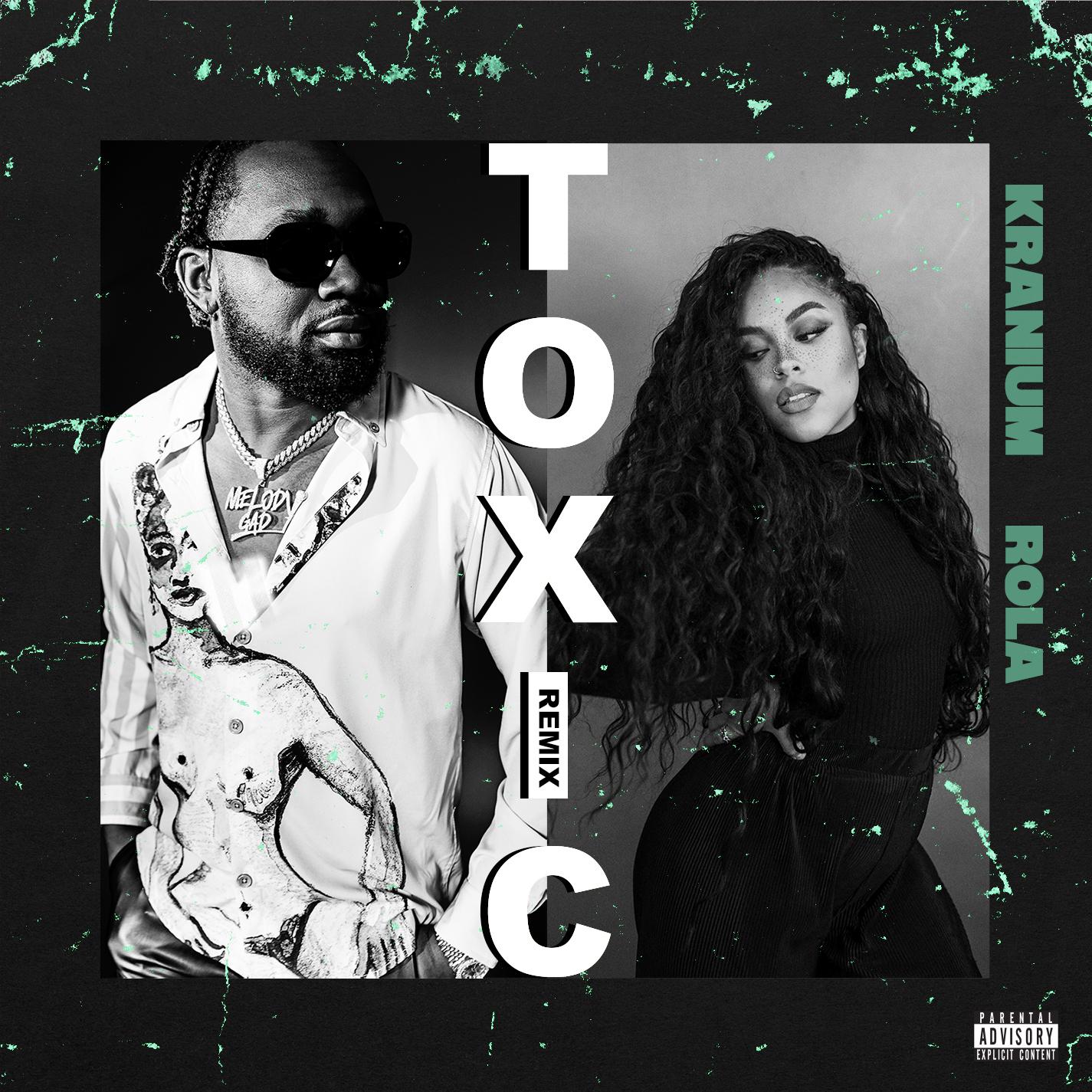 Kranium - Toxic (Remix) [feat. Rola] | iHeart
