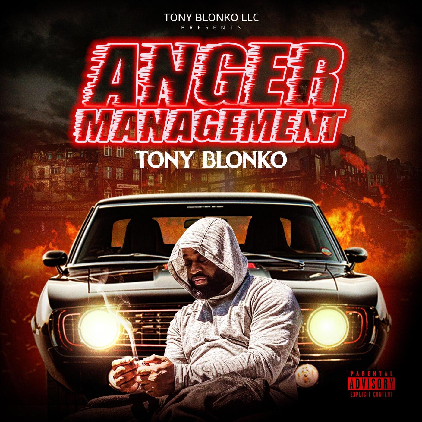 Tony Blonko - Anger Management | iHeart