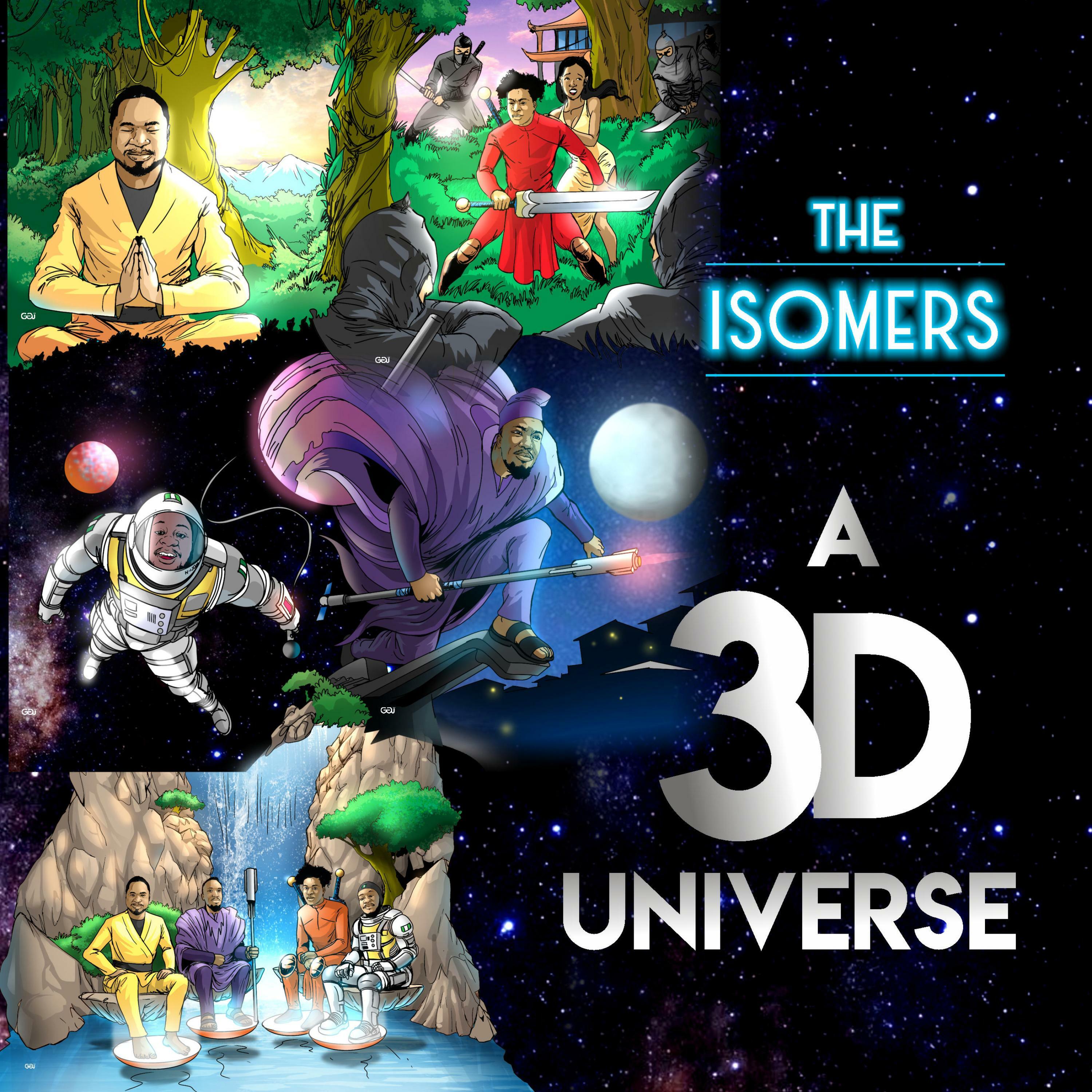 The Isomers - A 3D Universe | iHeart