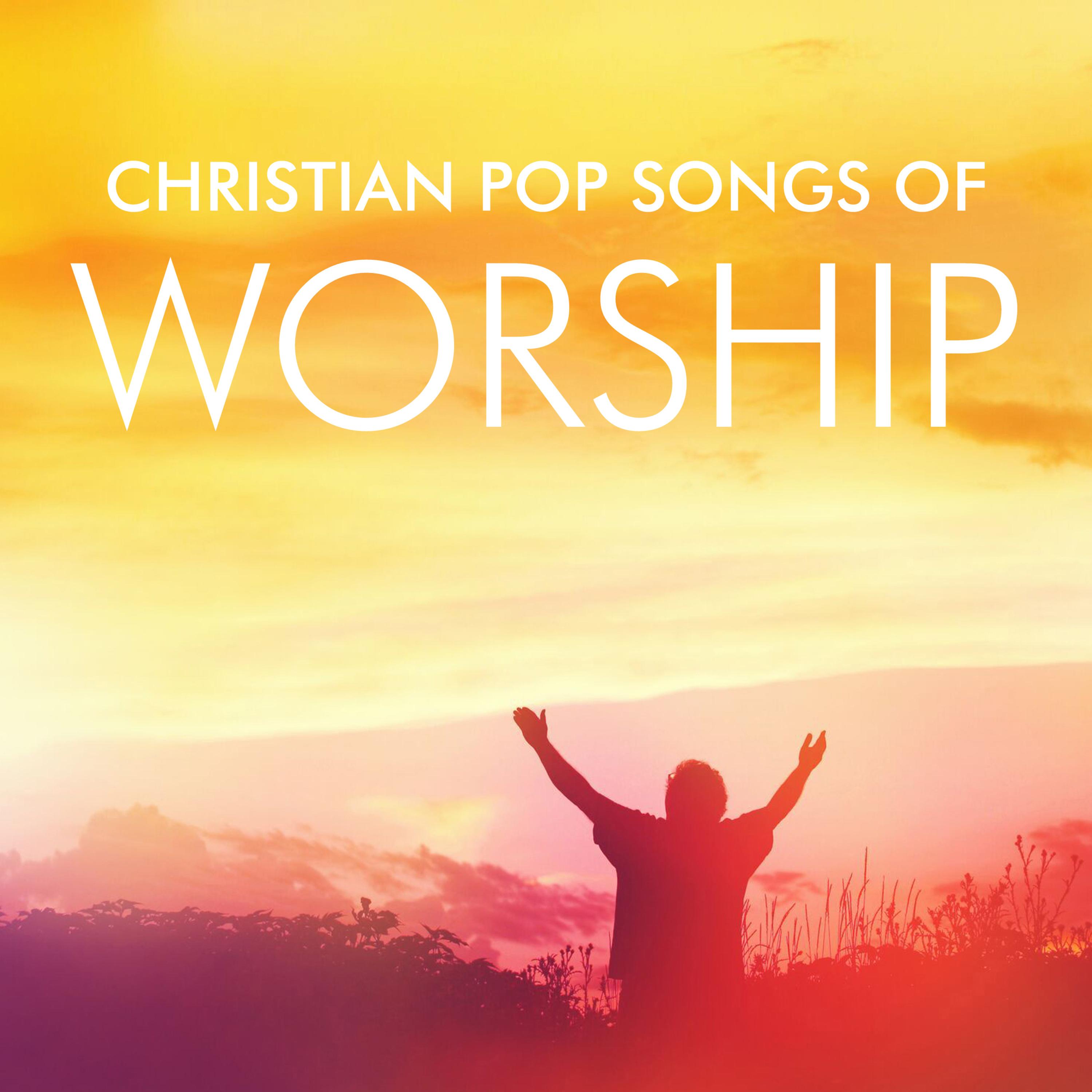 Divine Faith & Praise - Christian Pop Songs of Worship | iHeart