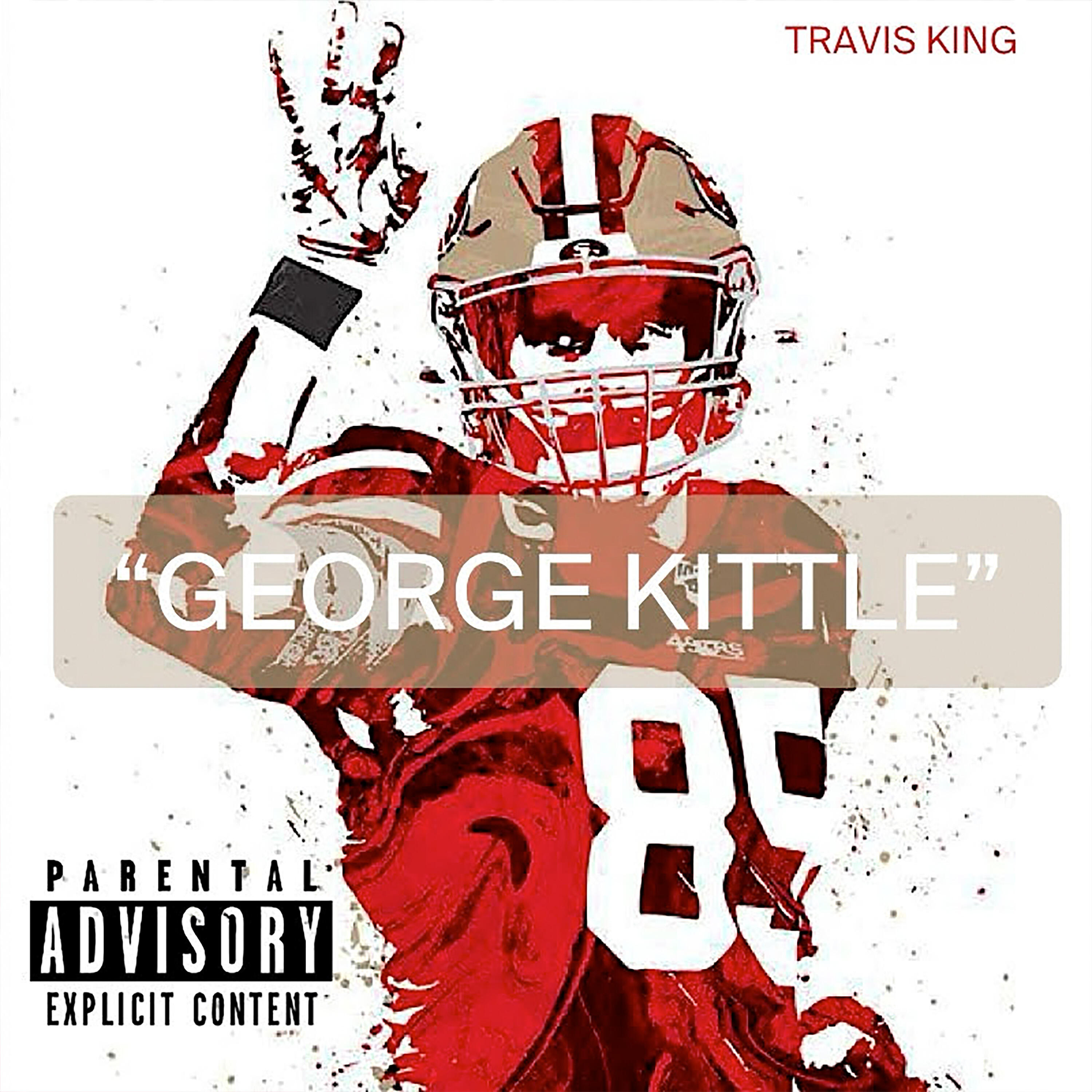 Travis King - George Kittle 85 | iHeart