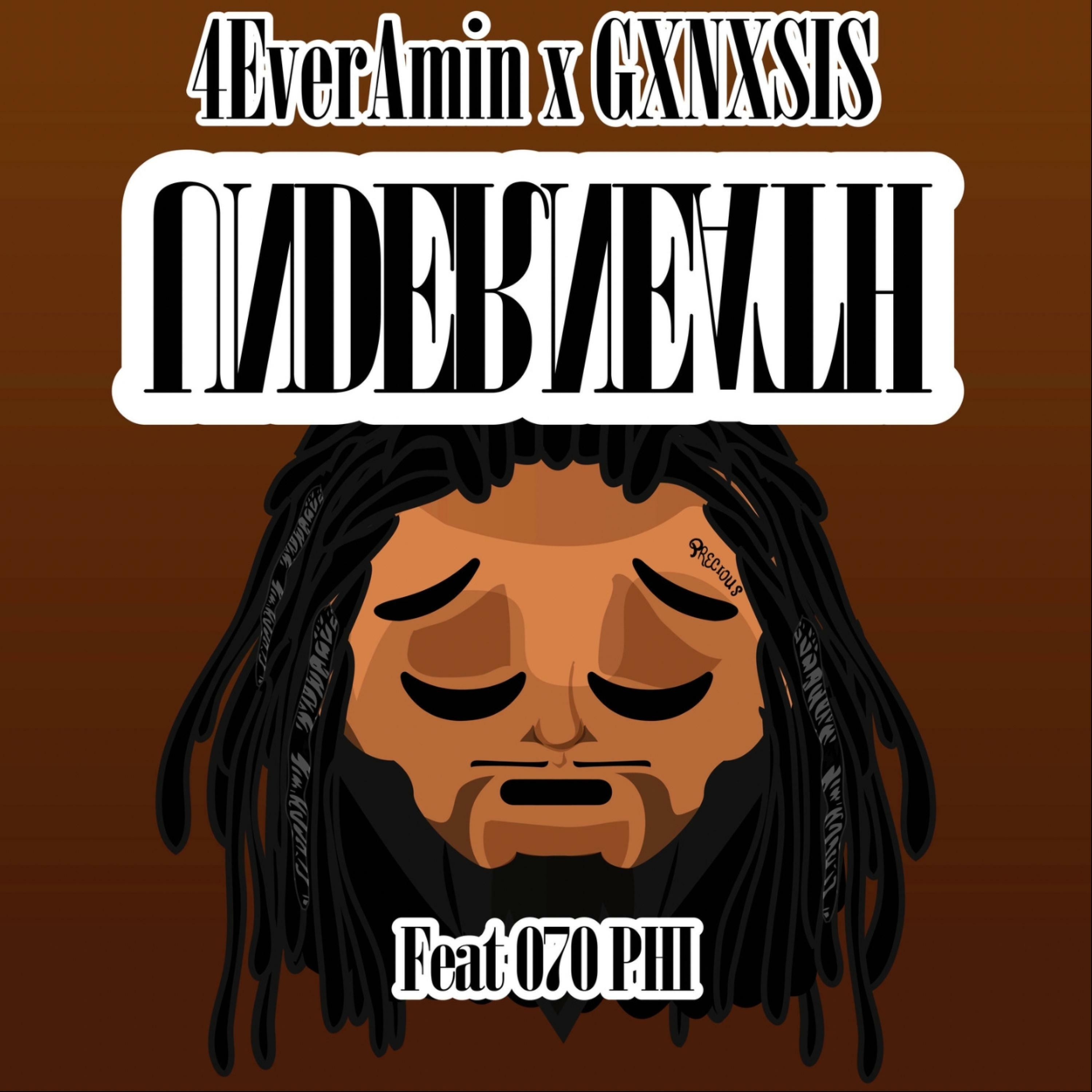 4EverAmin x GXNXSIS - Underneath (feat. 070 PHI) | iHeart