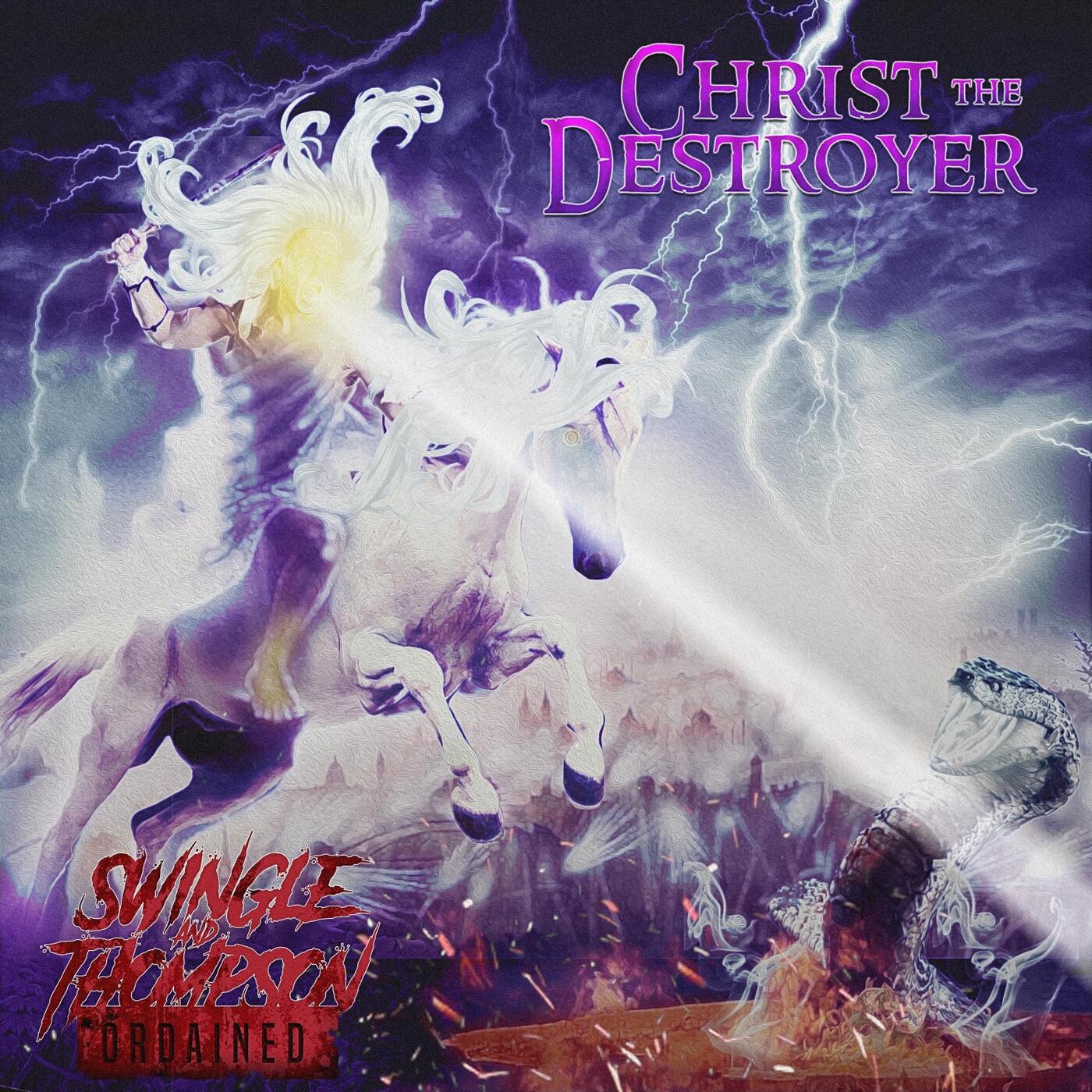 Swingle And Thompson Ordained - Christ the Destroyer | iHeart