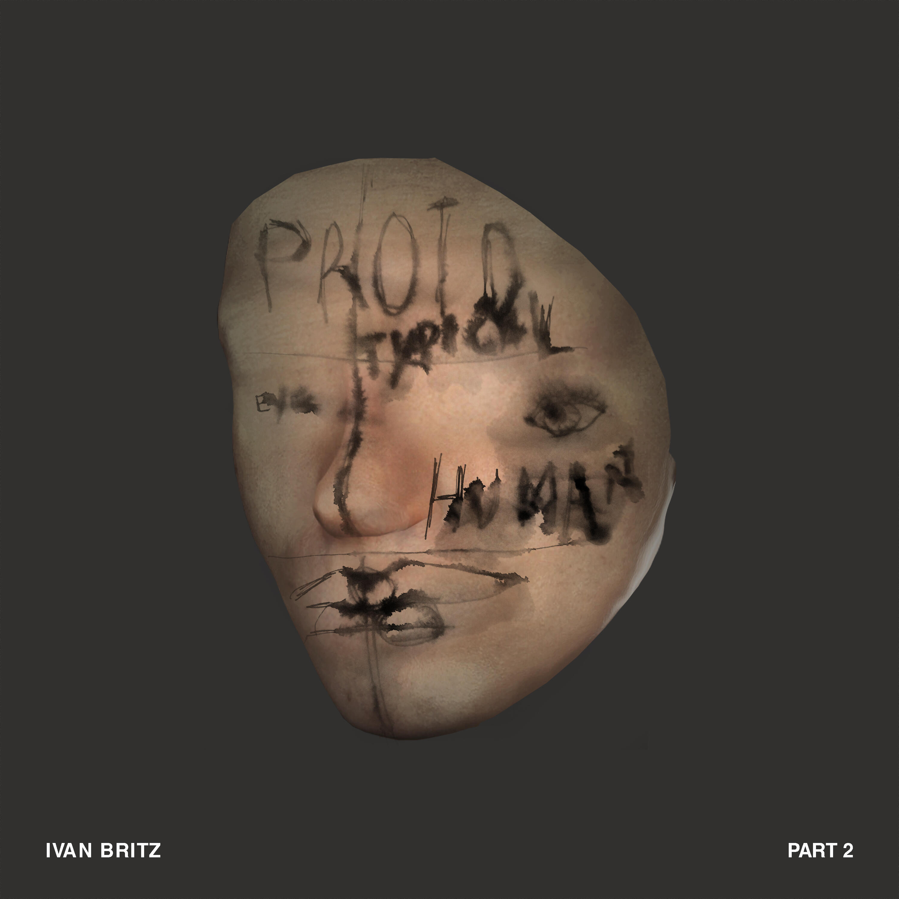 Ivan Britz - Proto Typical Human, Pt. 2 | iHeart