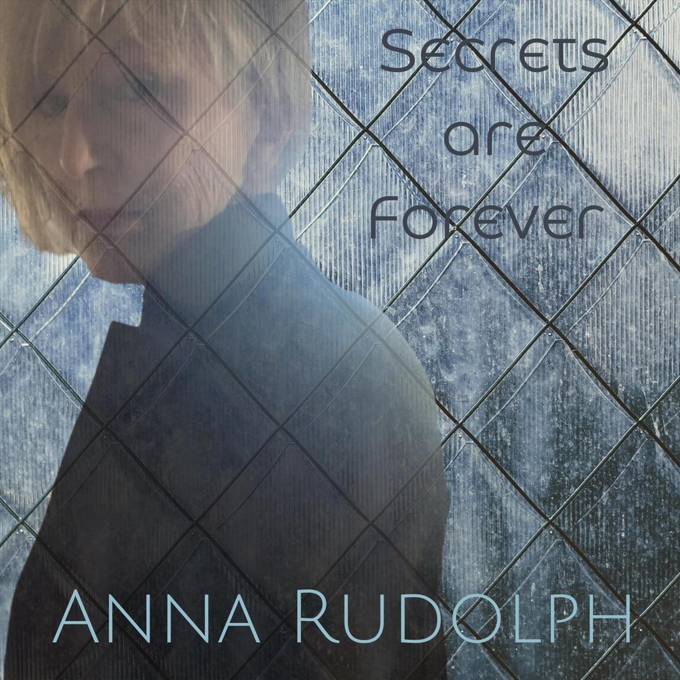 Anna Rudolph - Secrets Are Forever | iHeart
