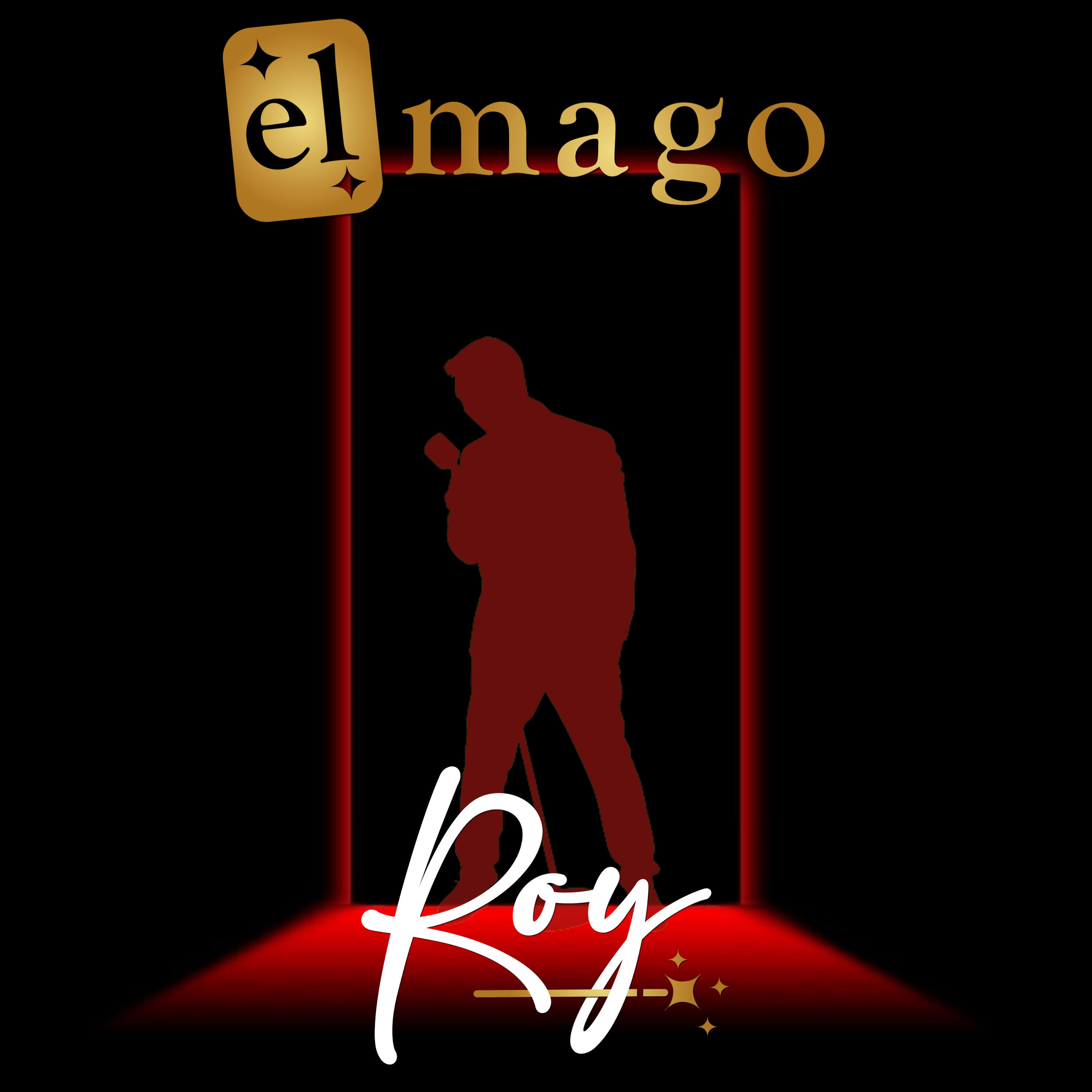 El Mago Roy - El Mago | iHeart
