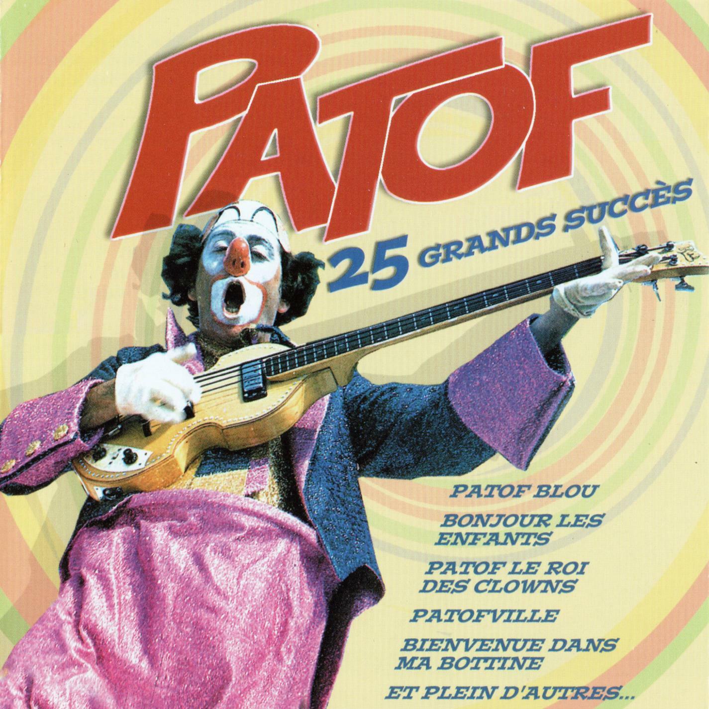 Patof - Patof 25 ans de succès, Vol. 1 | iHeart