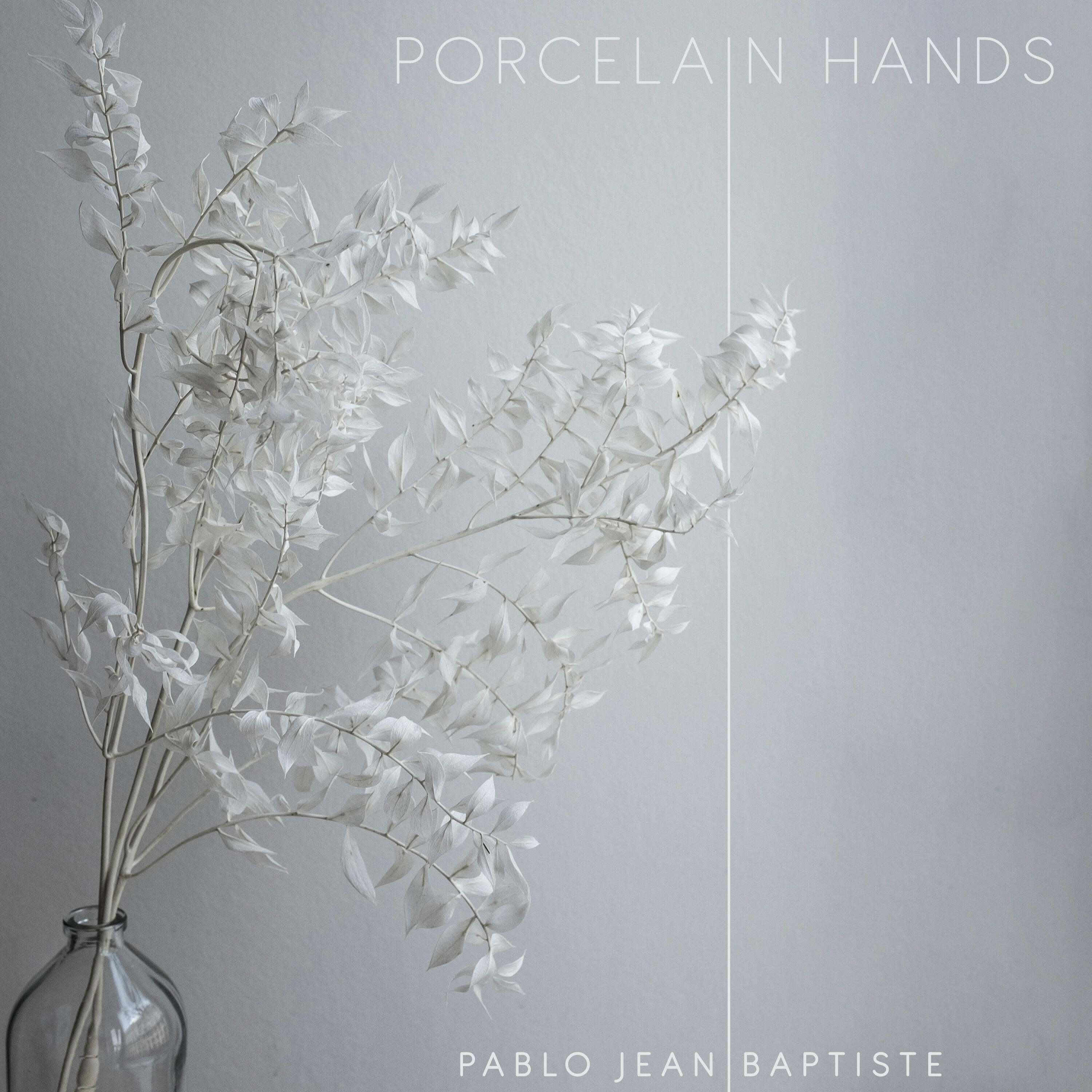 Pablo Jean Baptiste - Porcelain Hands | iHeart