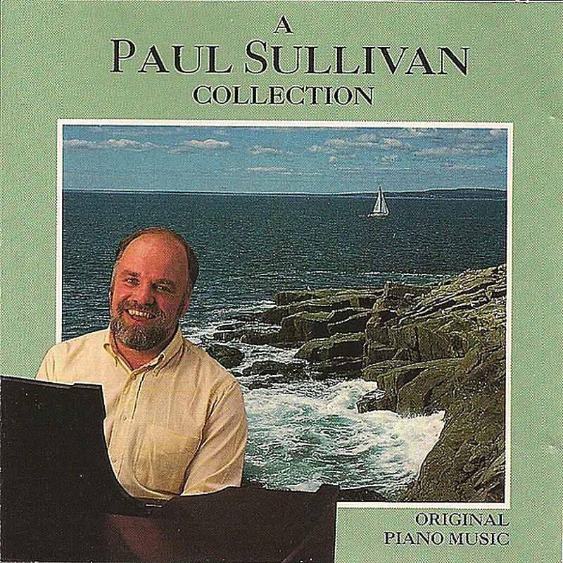 Paul Sullivan - A Paul Sullivan Collection | iHeart