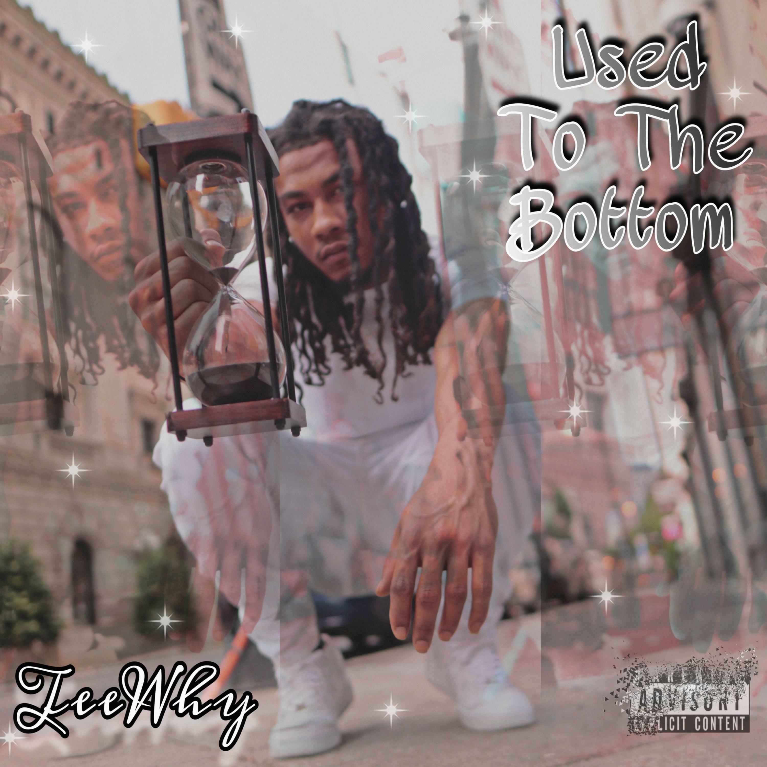 Teewhy - Used To The Bottom | iHeart